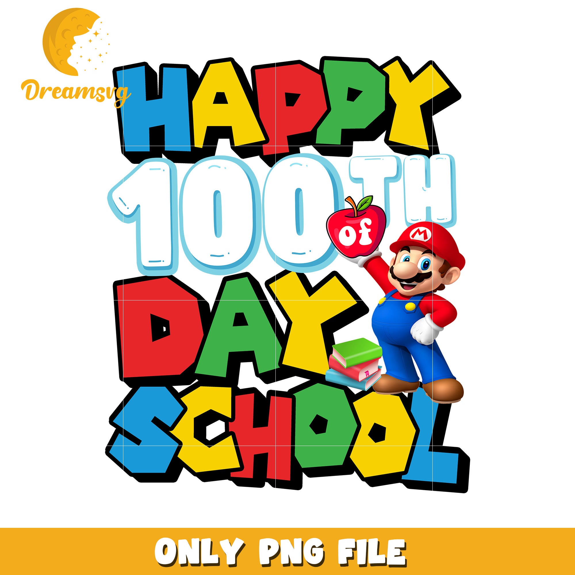 Happy 100th Day School Mario PNG – DreamSVG Store