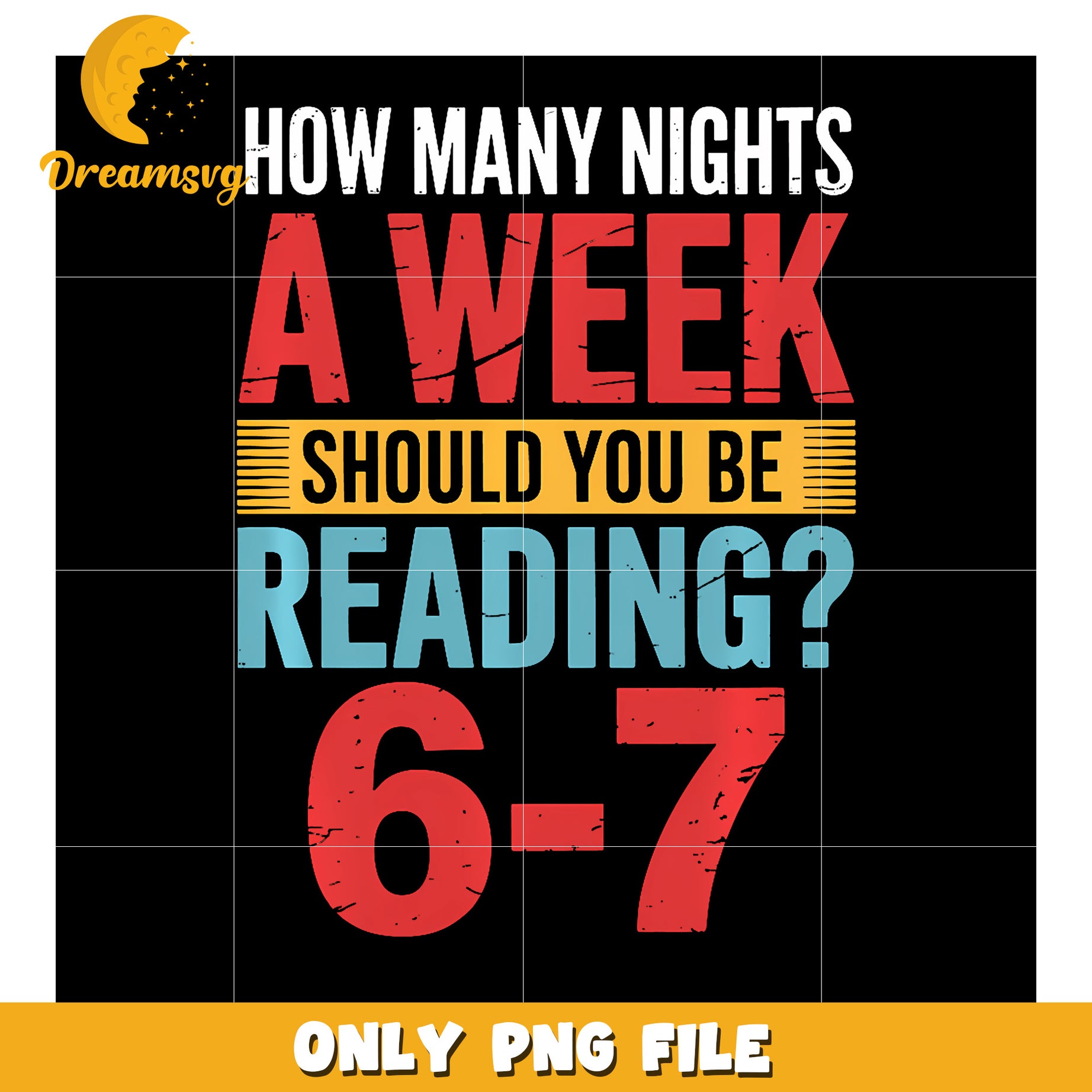 How many nights a week png, six seven png, funny memes png – DreamSVG Store