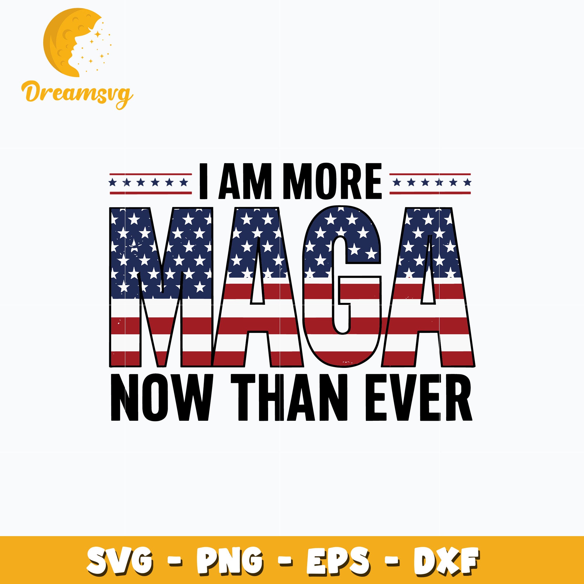 I Am More Maga Now Than Ever svg, quotes svg, digital download ...