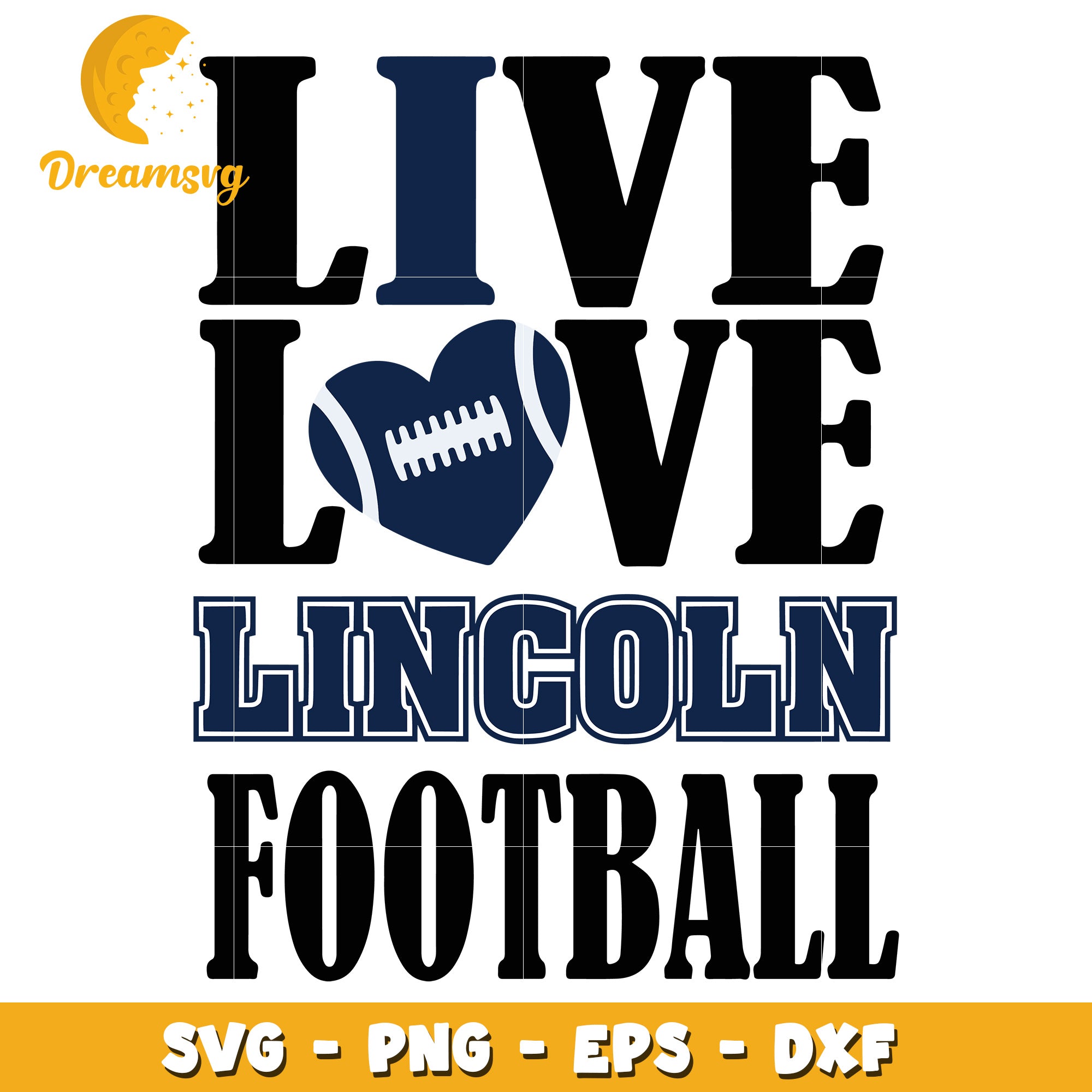 Lincoln Football SVG PNG EPS DXF – DreamSVG Store