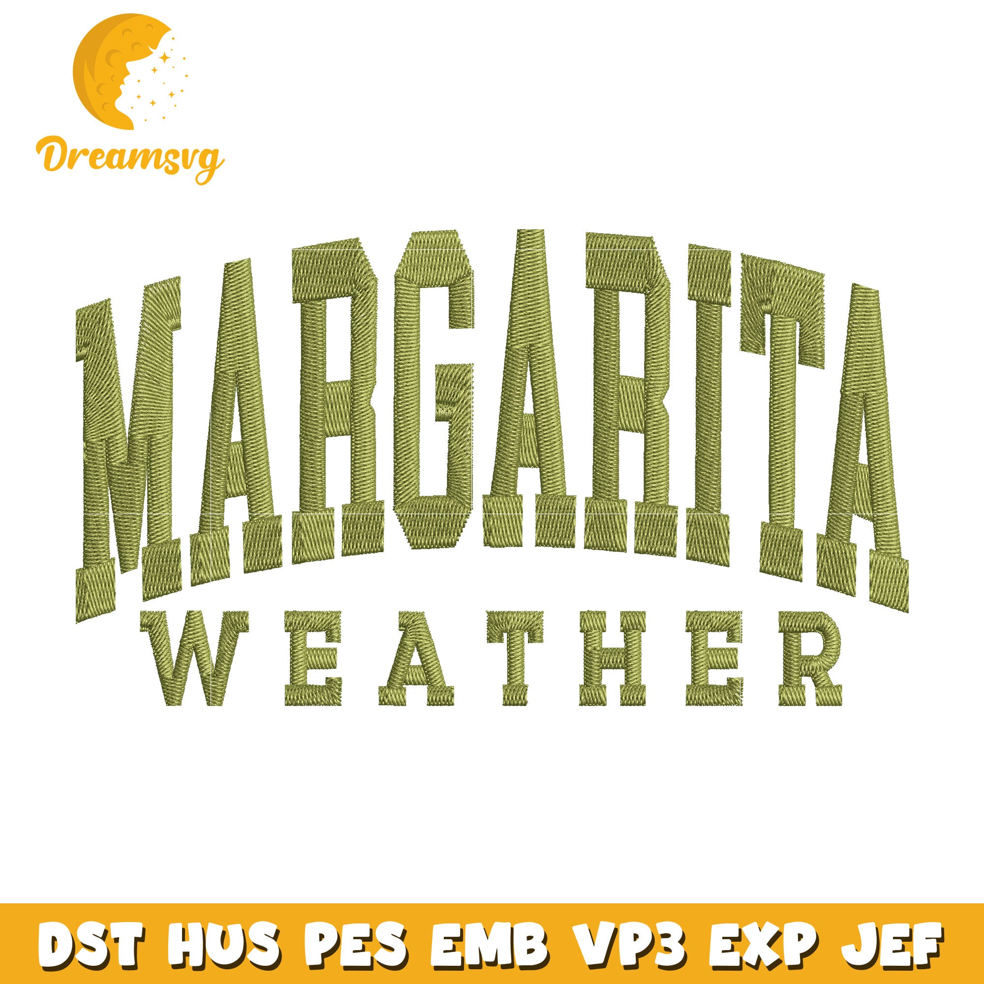 Margarita weather embroidery design – DreamSVG Store