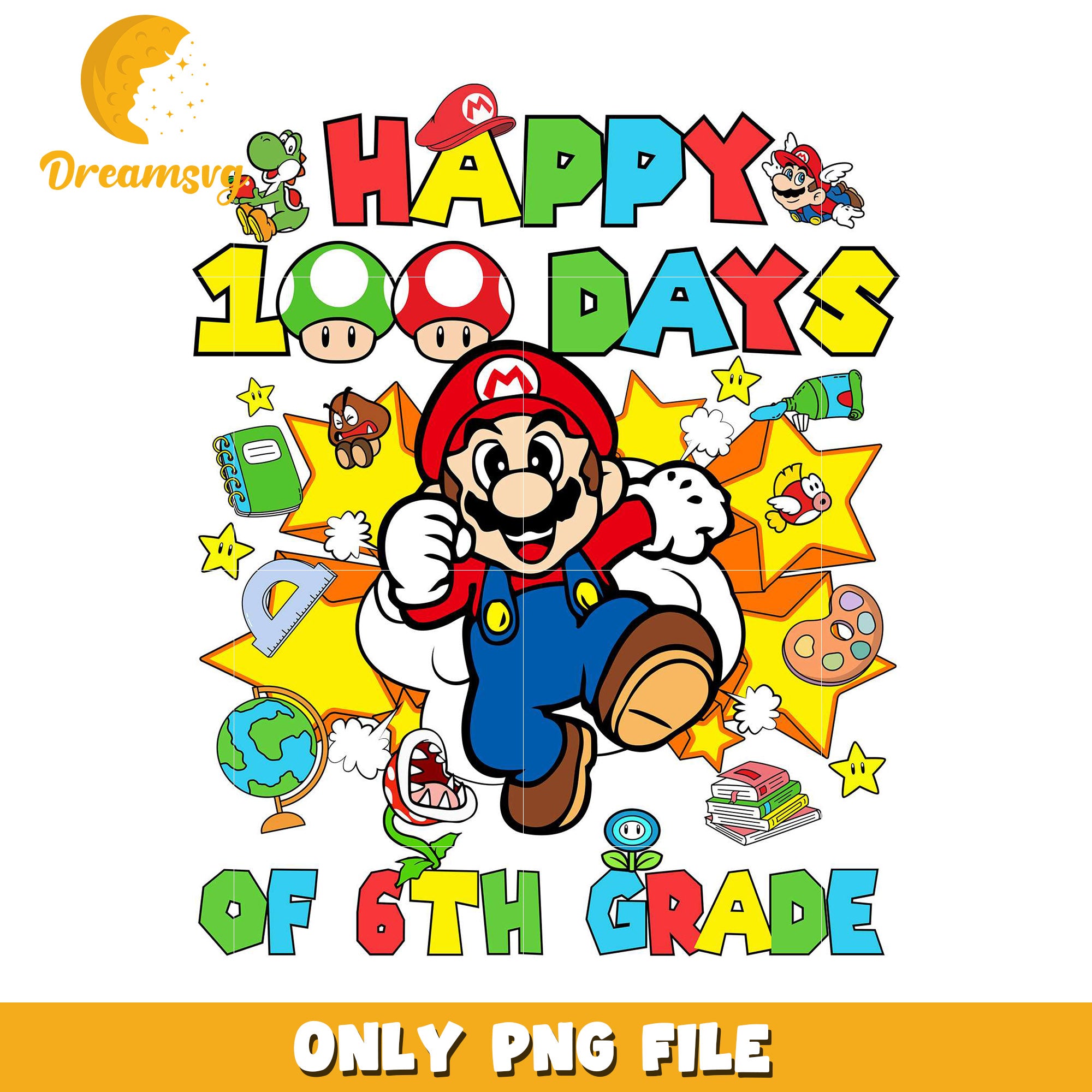 Mario 100 Days 6th Grade PNG – DreamSVG Store