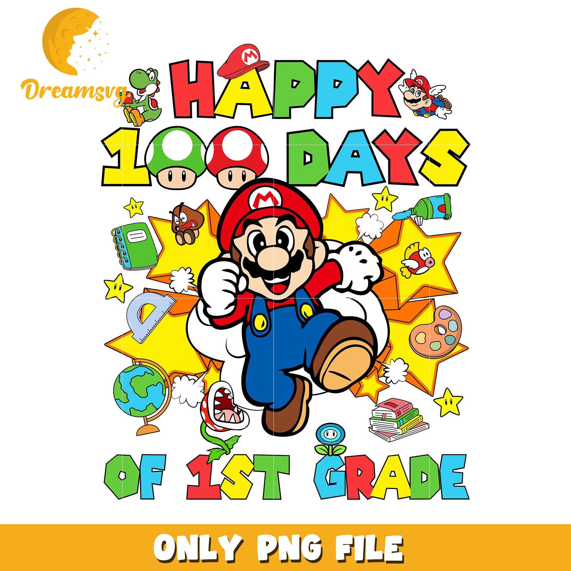 Mario 100 Days of 1st Grade PNG – DreamSVG Store