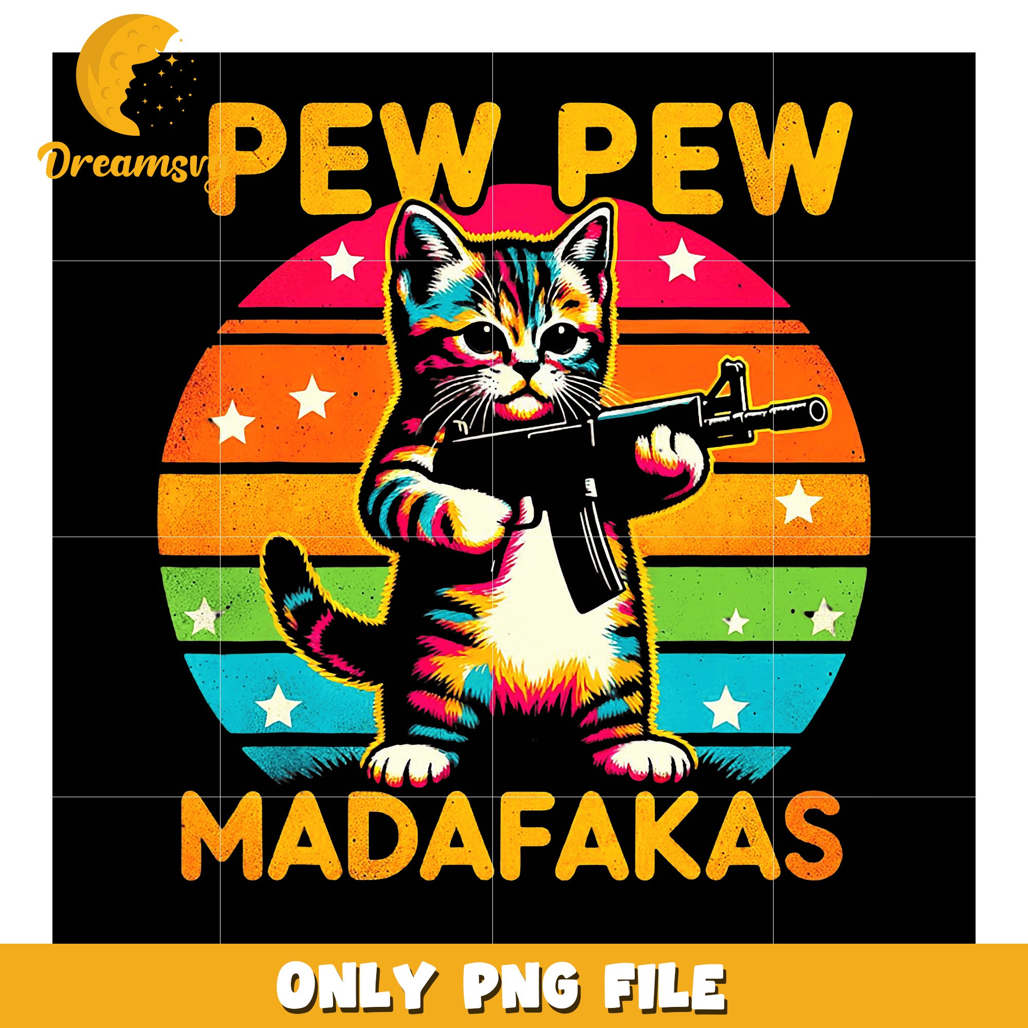 Pew Pew Madafakas Cat PNG – DreamSVG Store