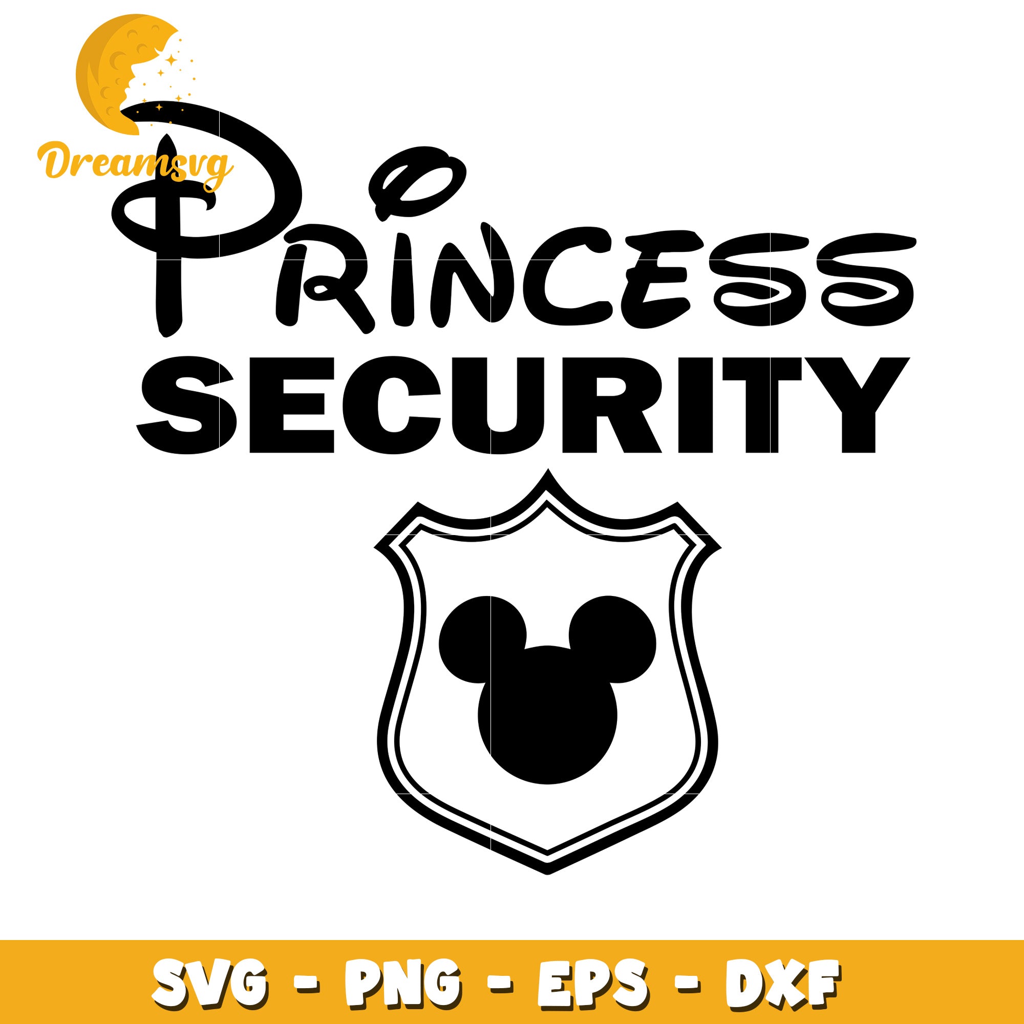 Princess Security SVG PNG EPS DXF – DreamSVG Store