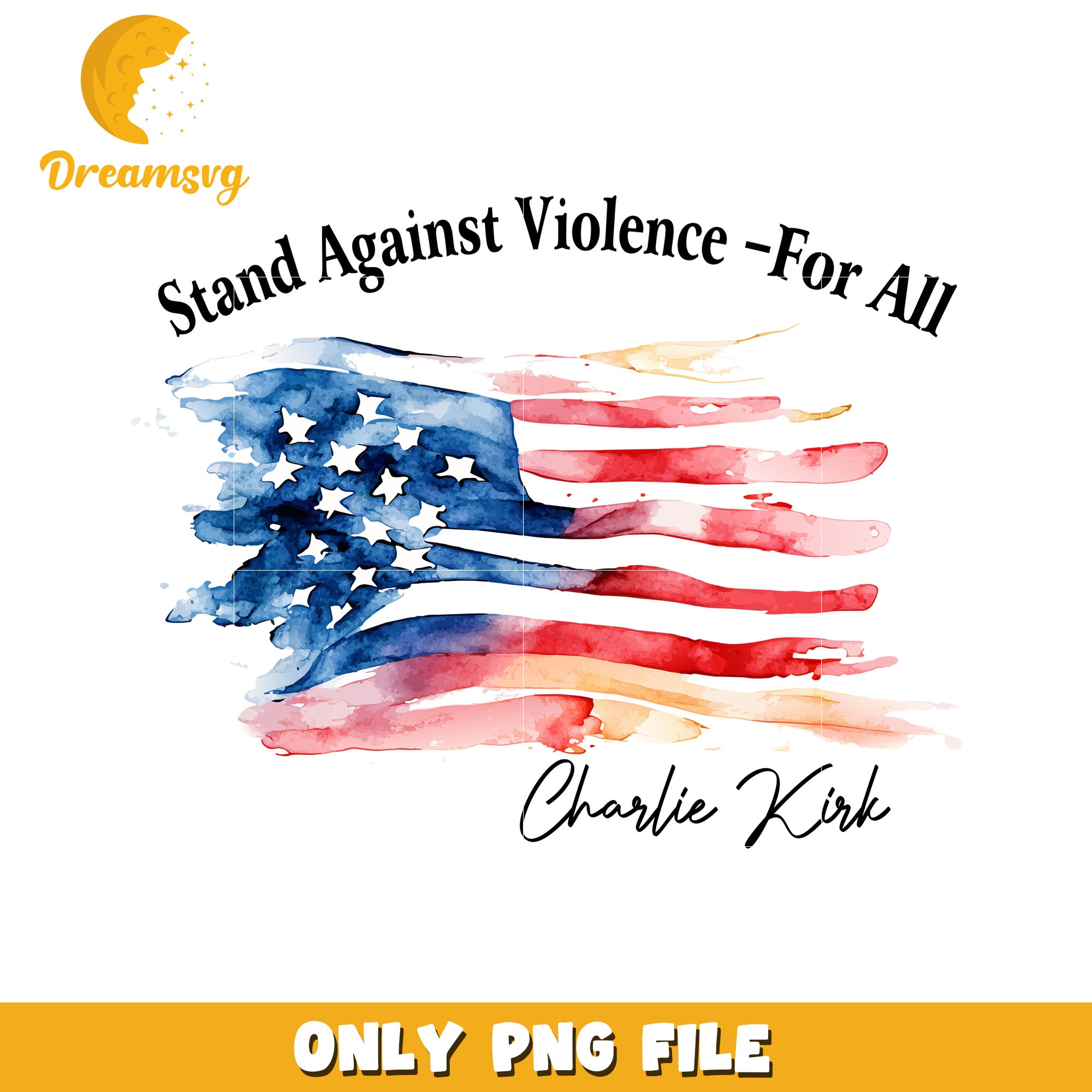 Stand against violence png, charlie kirk flashed png, freedom charlie ...