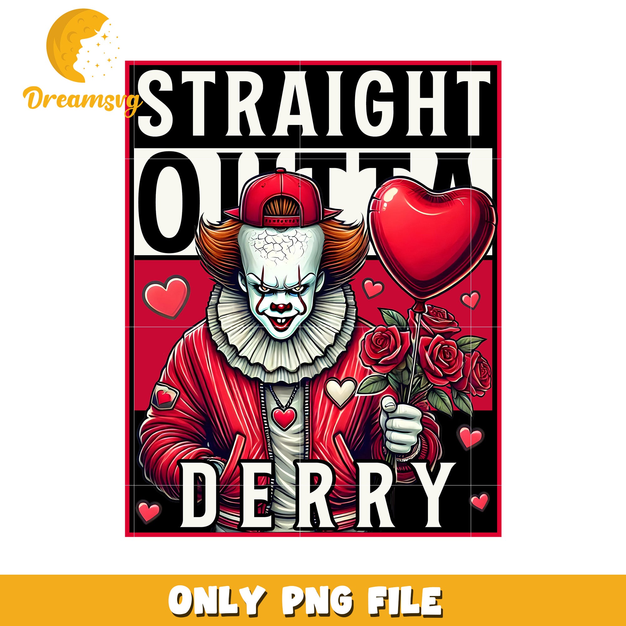 Straight Outta Derry Clown PNG Digital Art Download – DreamSVG Store