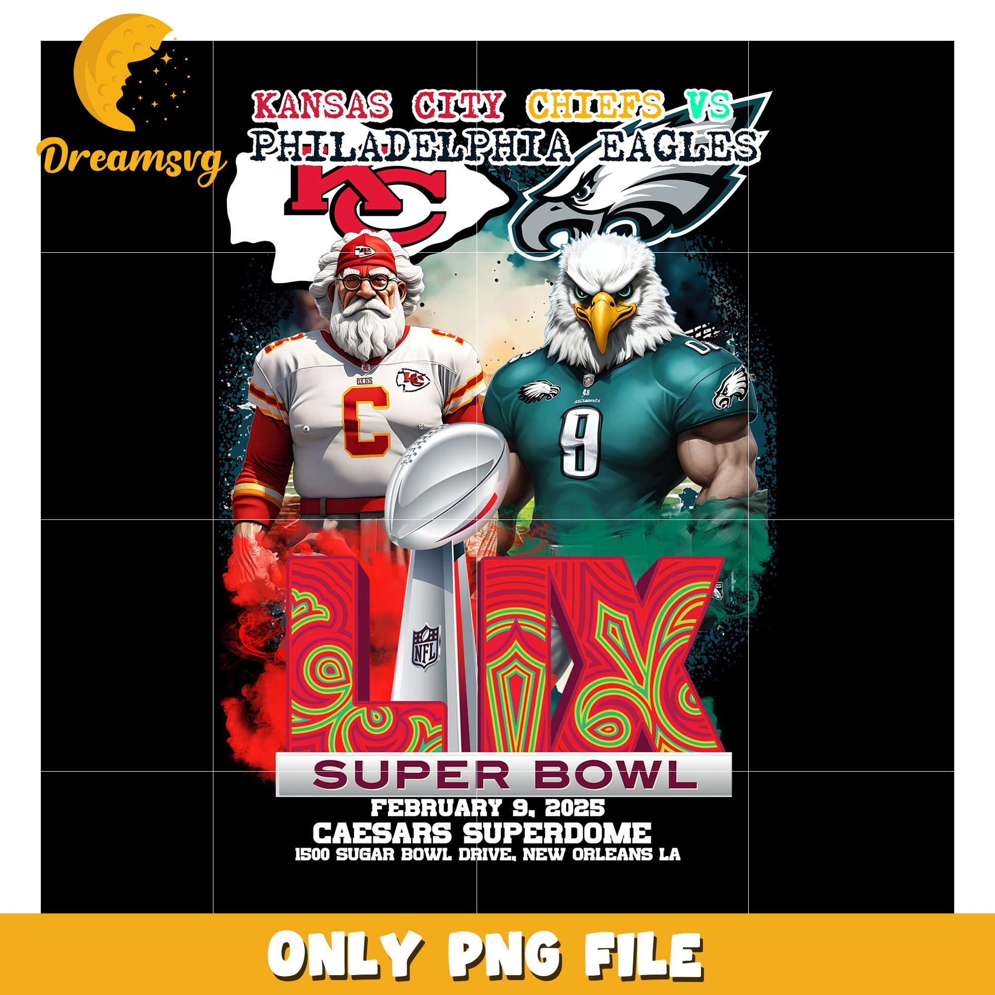 Super Bowl 2025 Chiefs vs Eagles PNG Art File – DreamSVG Store