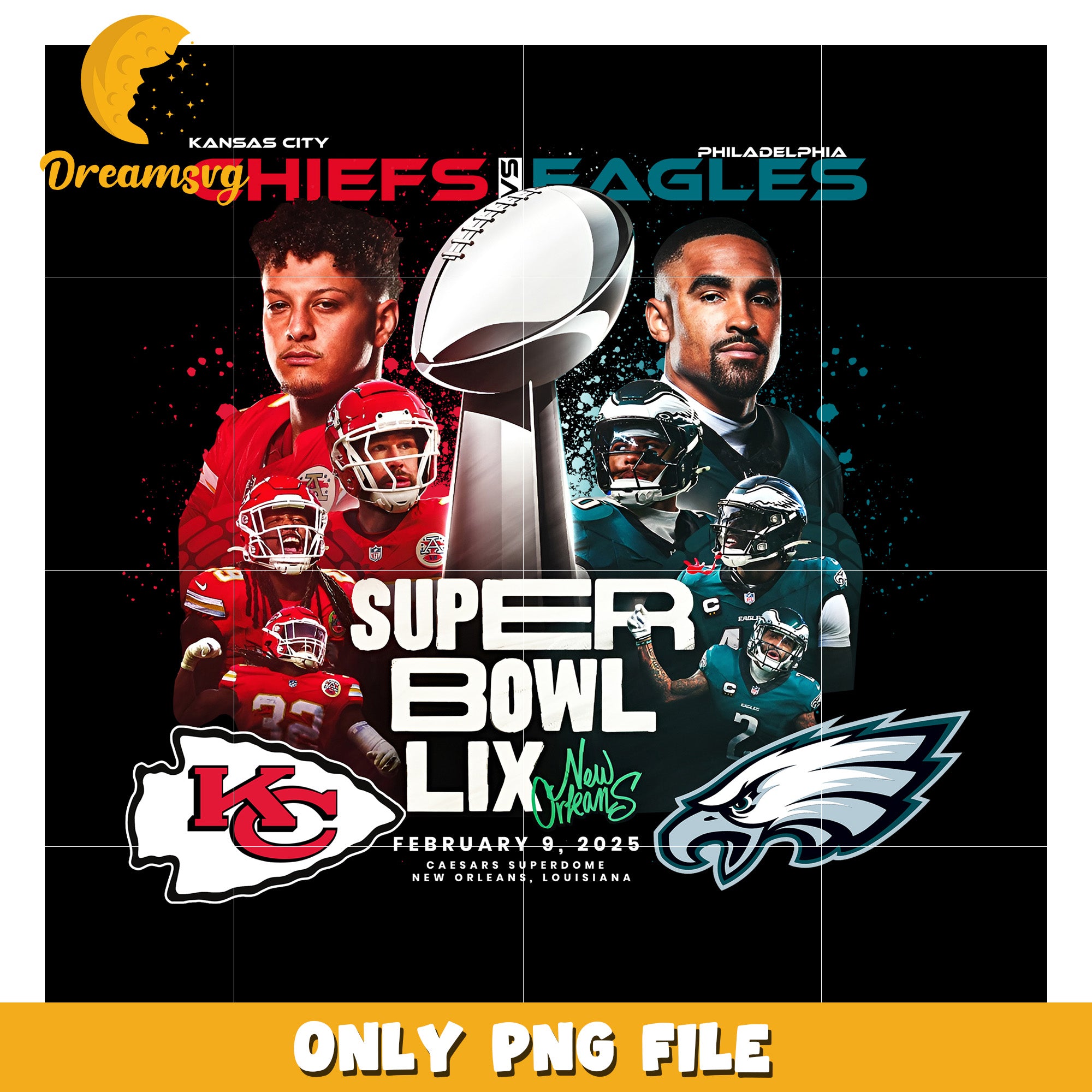 Super Bowl LIX Chiefs vs Eagles PNG – DreamSVG Store