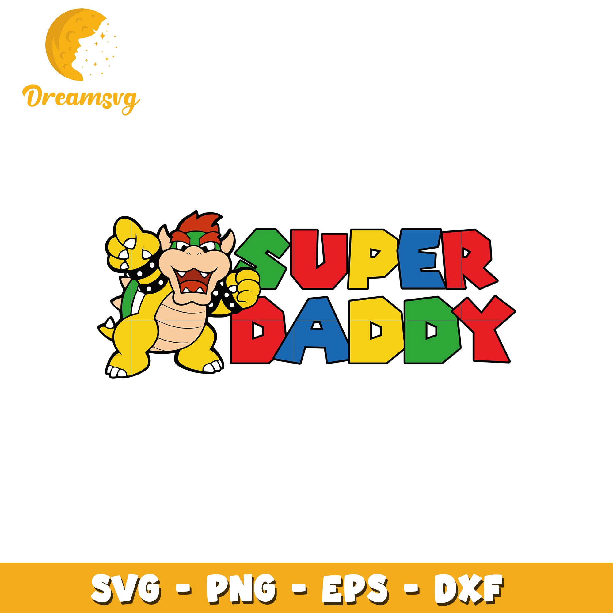 Super Daddy SVG Cut File – DreamSVG Store