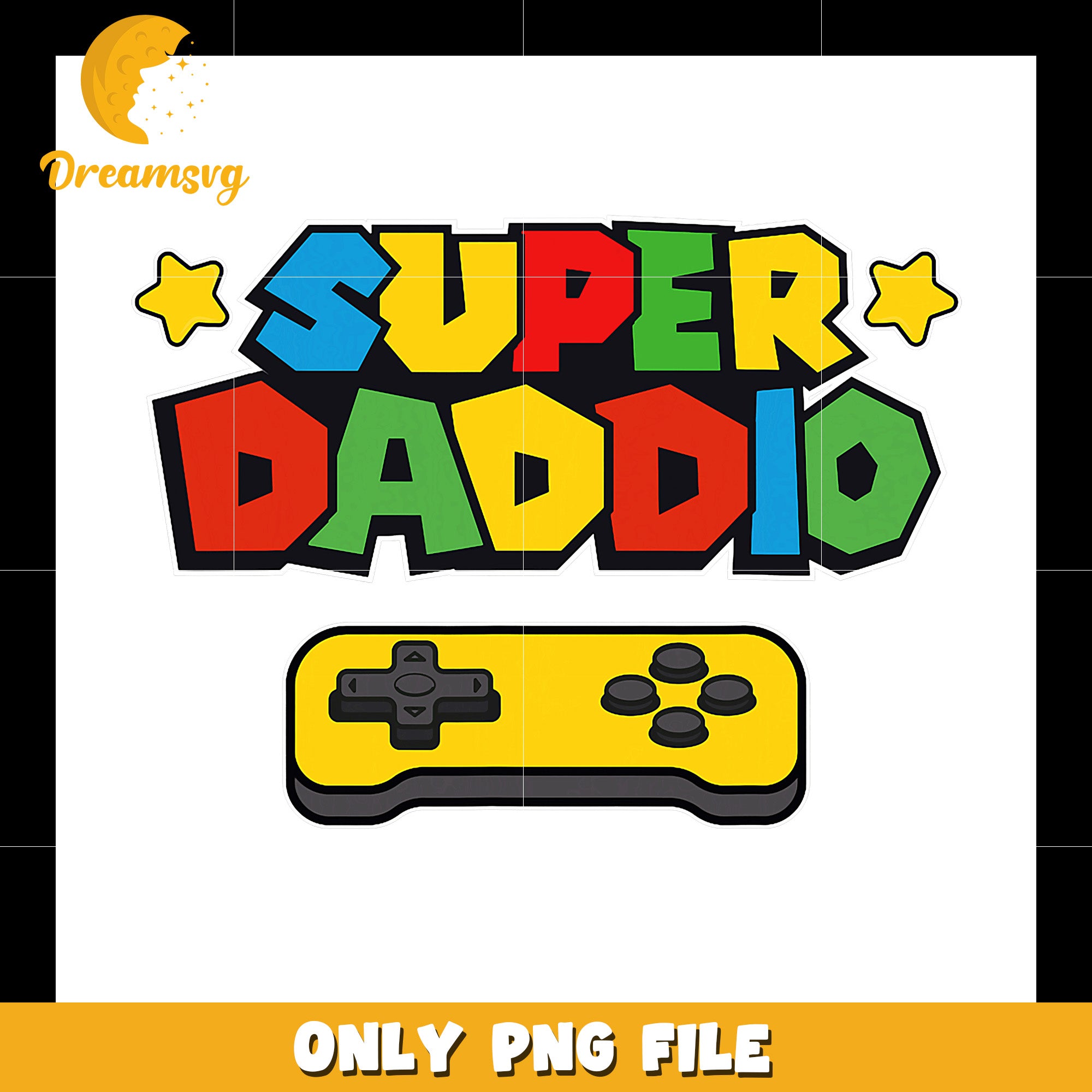 Super daddio png, funny dad png, super hero dad png – DreamSVG Store