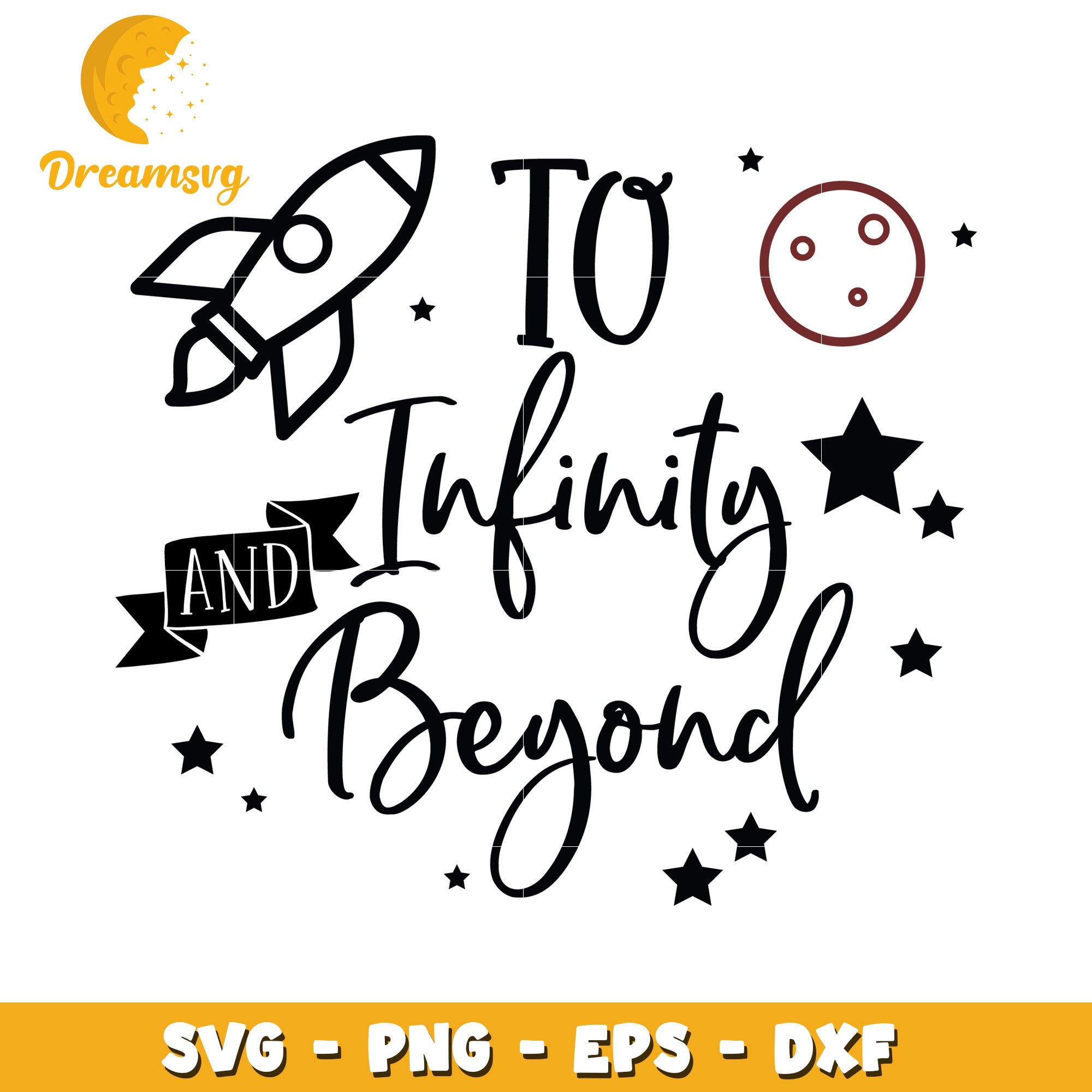To Infinity And Beyond SVG Cut File – DreamSVG Store