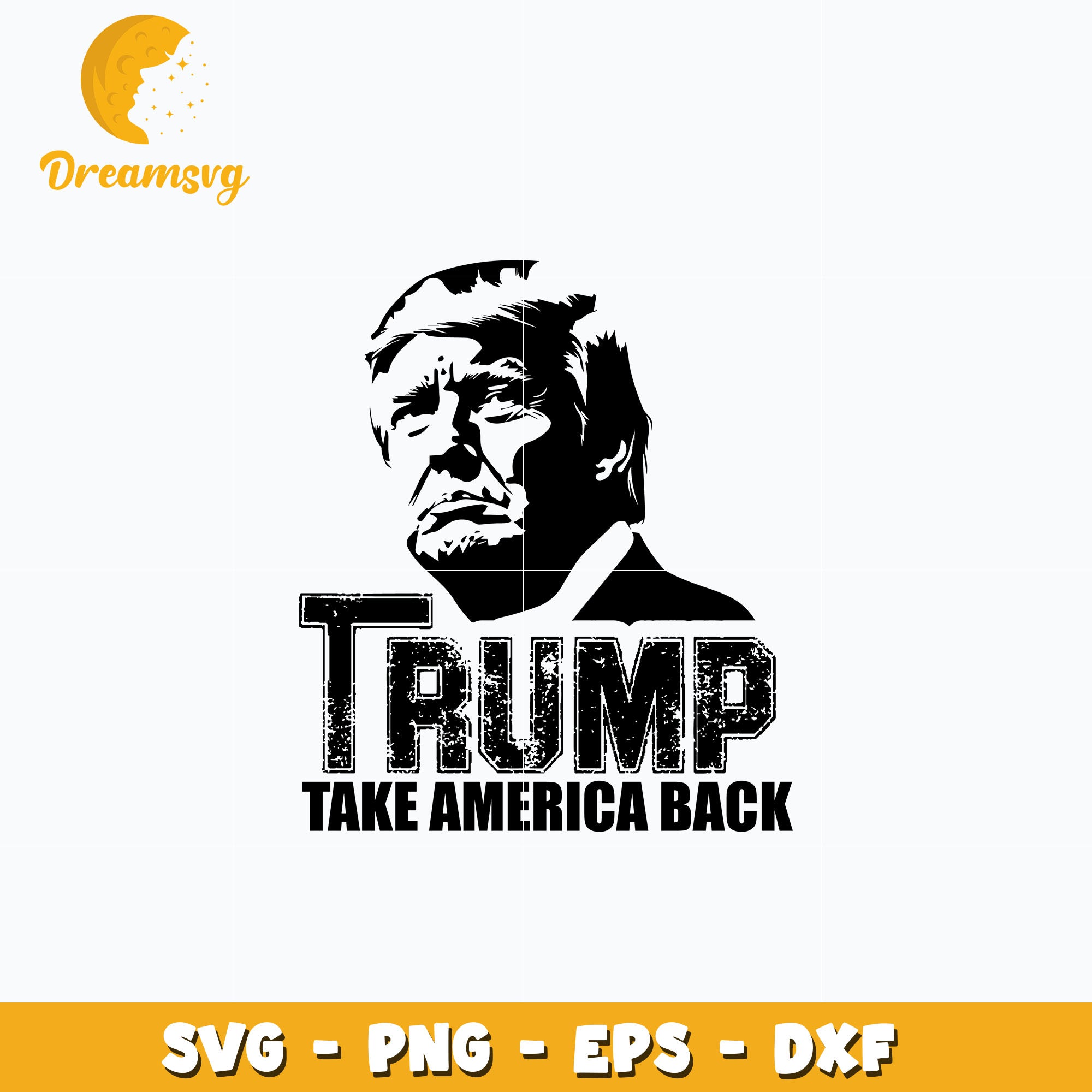 Trump take america back svg, trending svg, digital download – DreamSVG ...