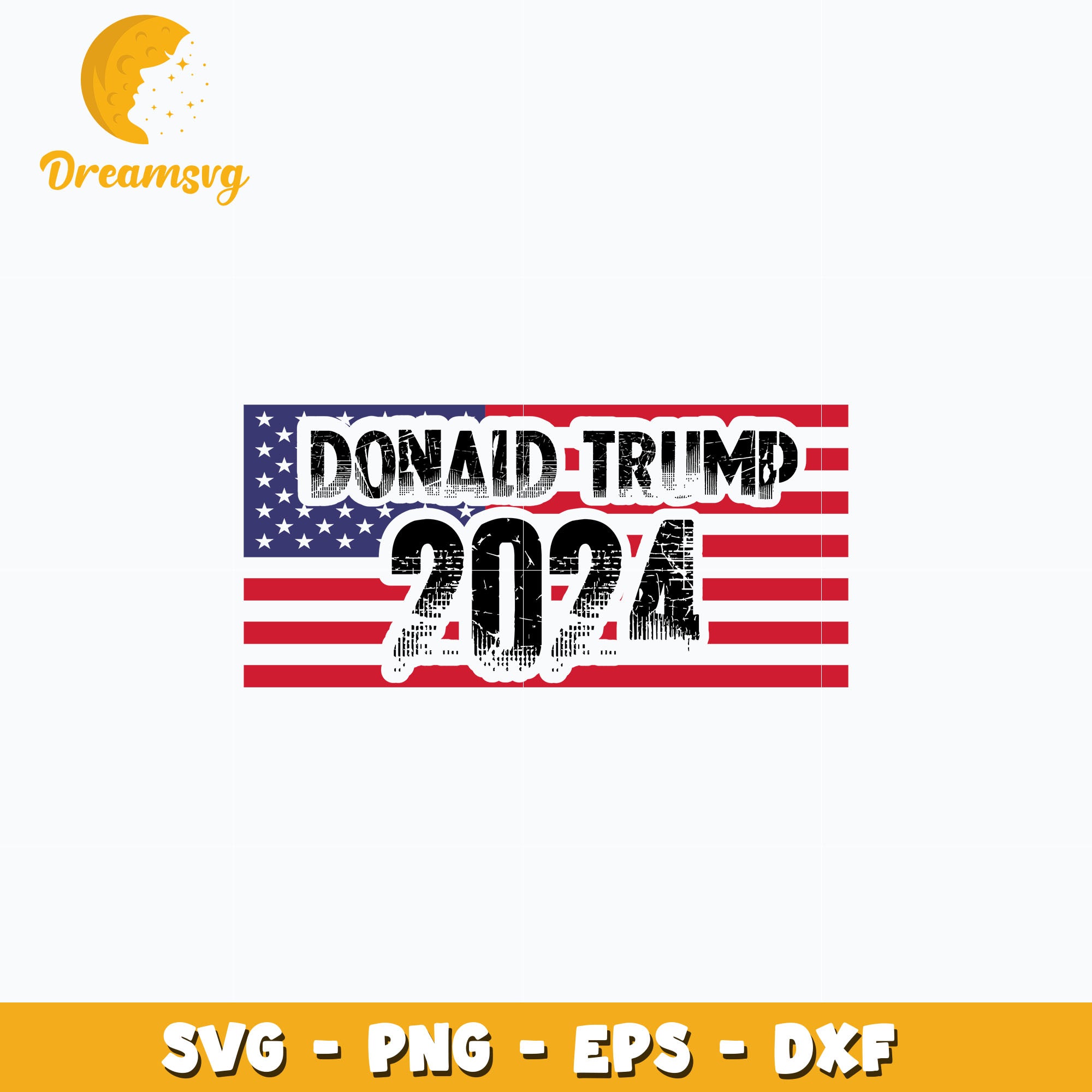 Donald trump 2024 flag svg, trending svg – DreamSVG Store