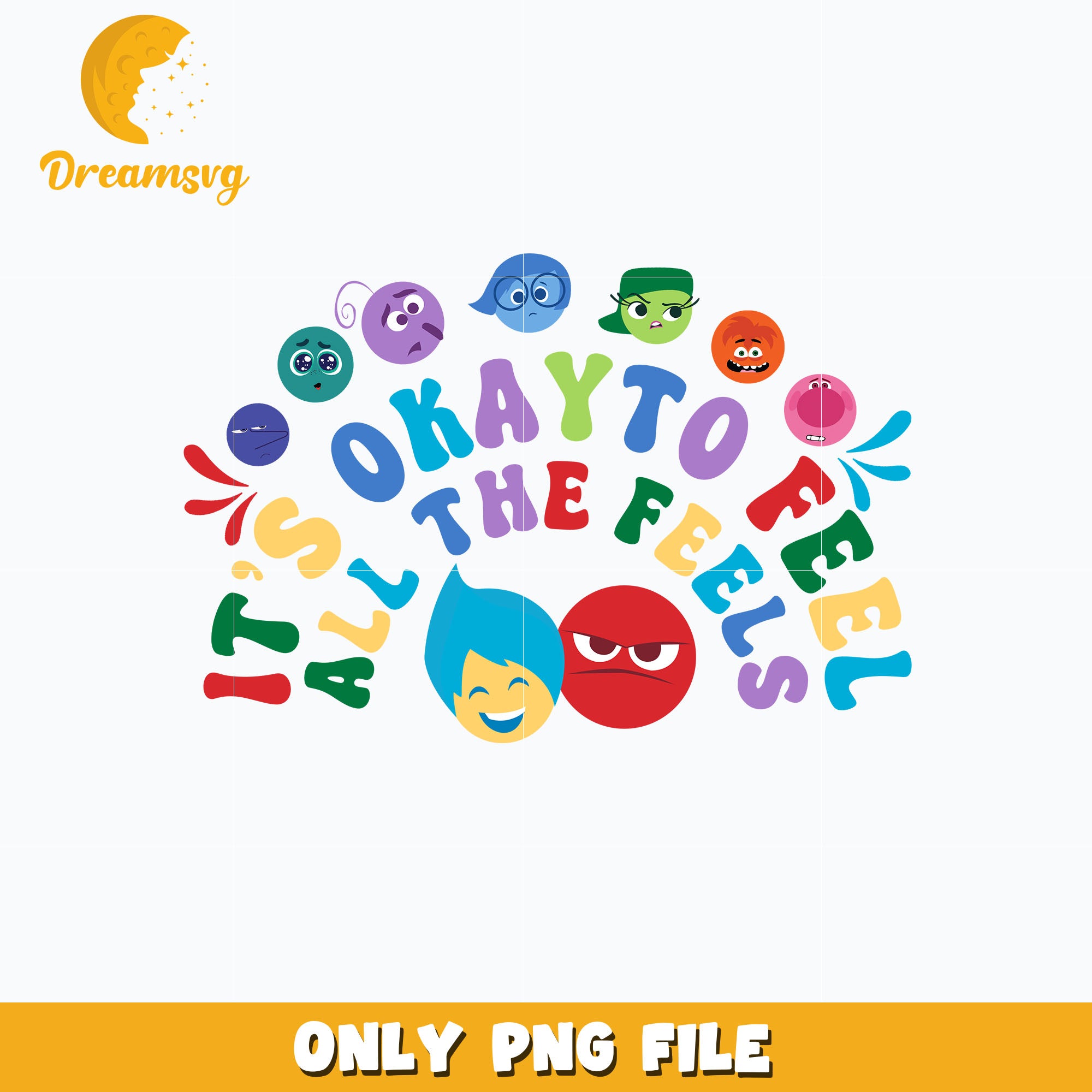 It's Okay To Feel All The Feels quotes png, inside out 2 png – DreamSVG ...