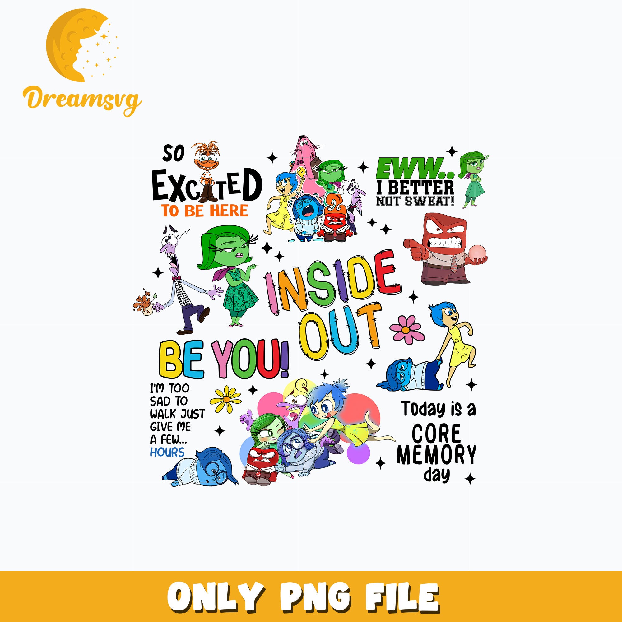 Inside Out quotes design png – DreamSVG Store