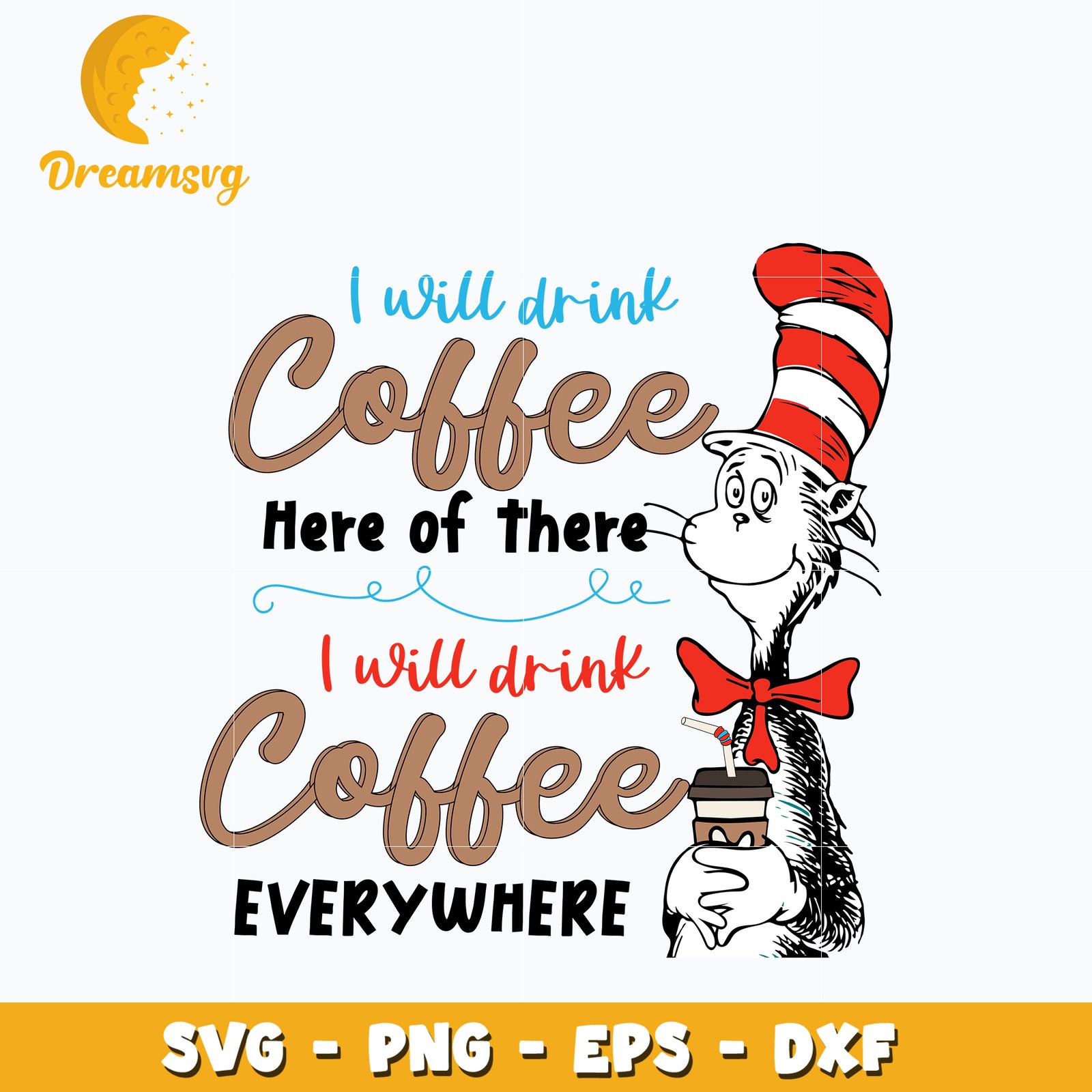 I Will Drink Coffee Here Or There, I Will Drink Coffee Everywhere Png,