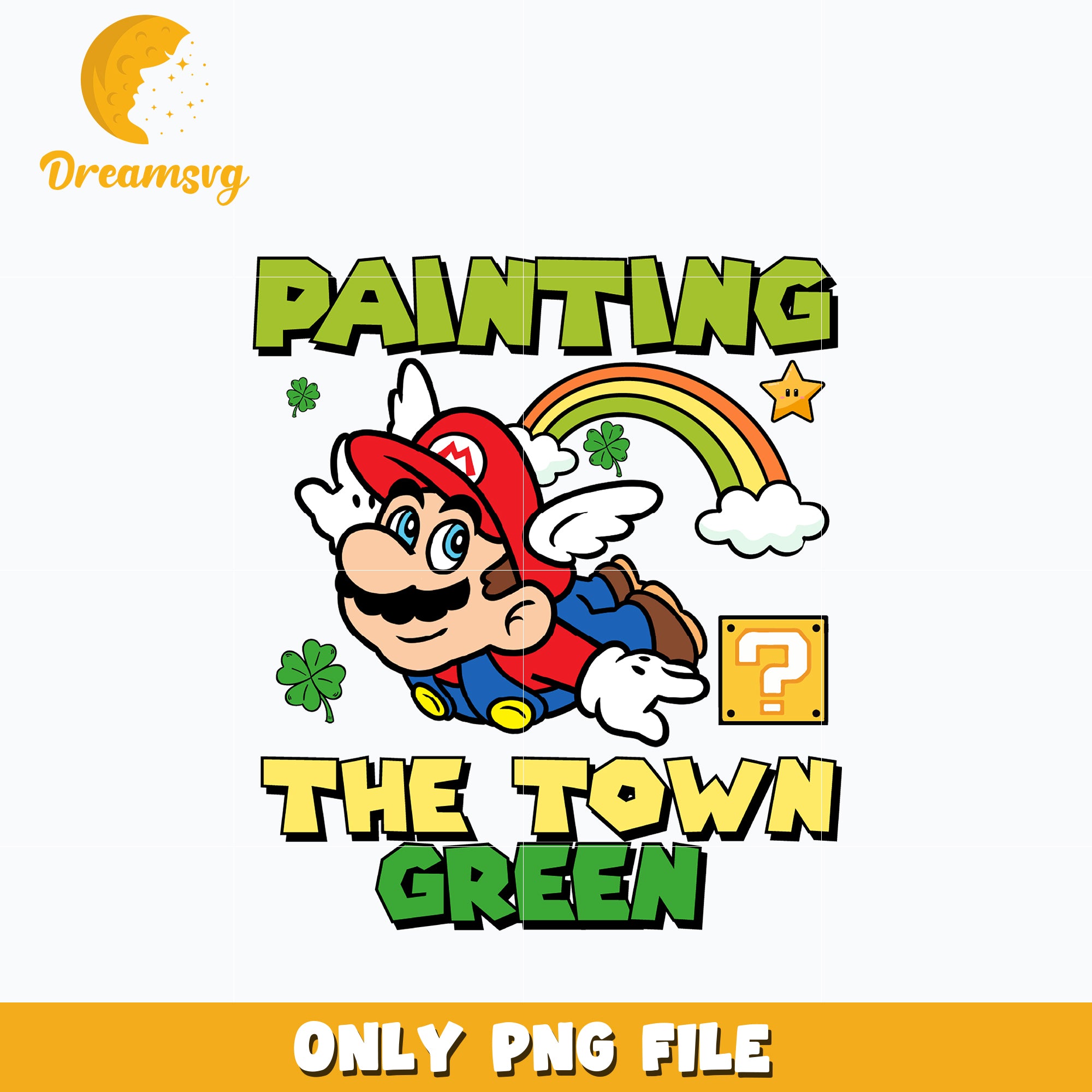 Mario Painting the town green Png, st. patrick's day Png – DreamSVG Store
