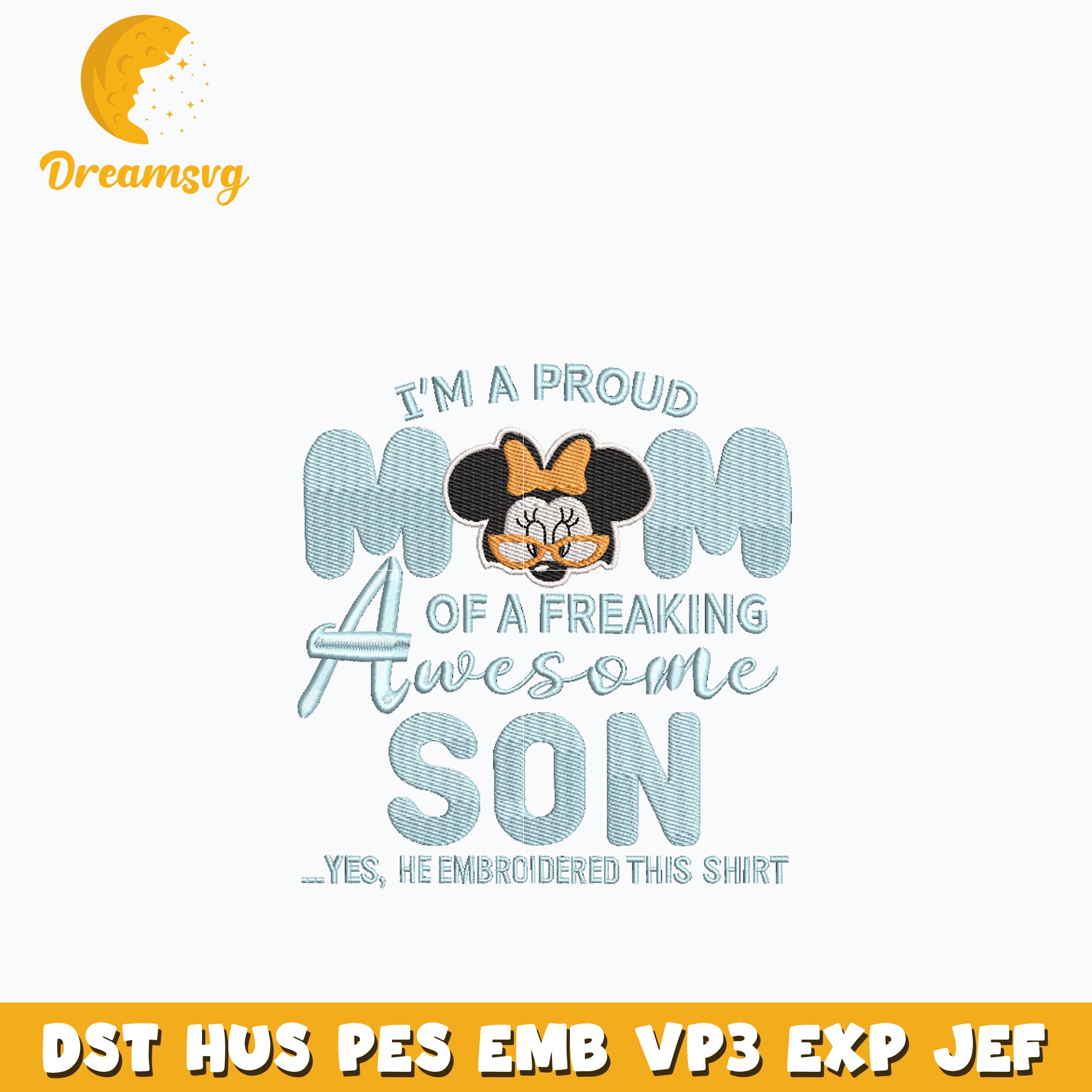 Minnie i'm a proud mom embroidery design – DreamSVG Store