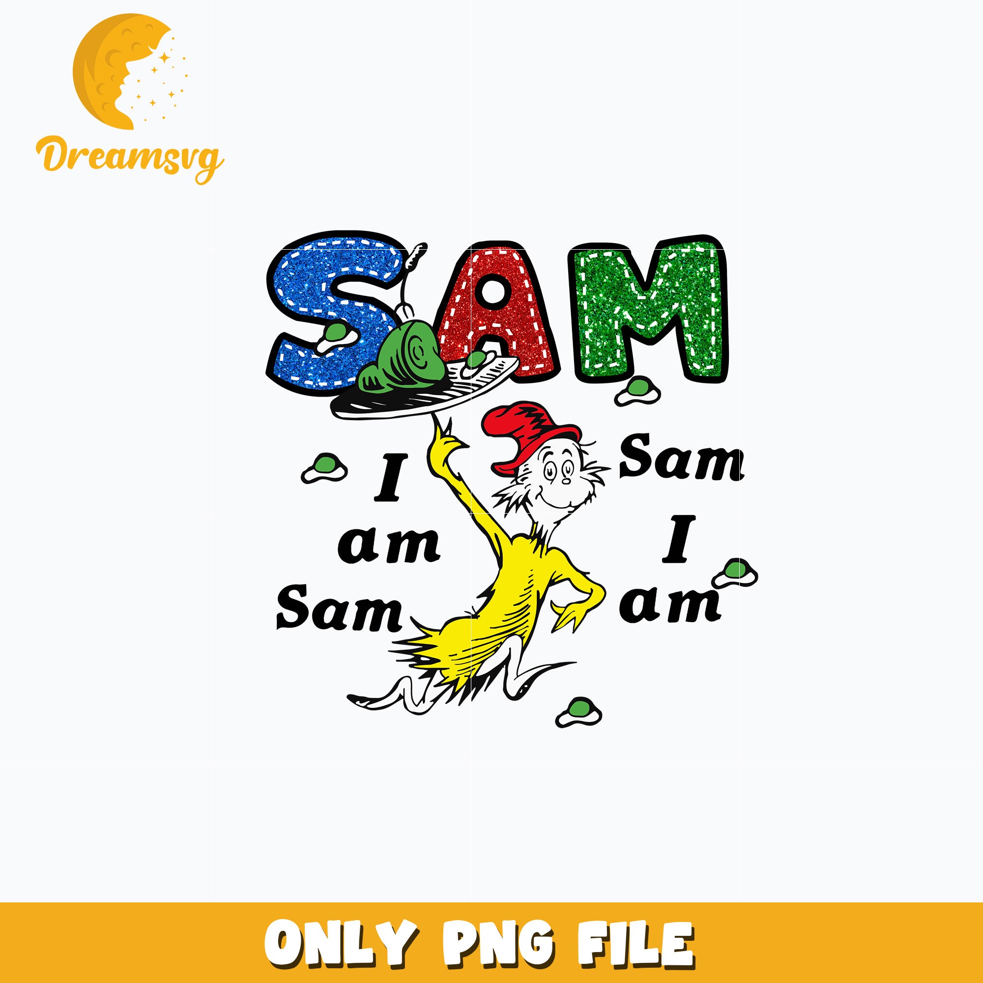 Dr seuss I am sam png – DreamSVG Store