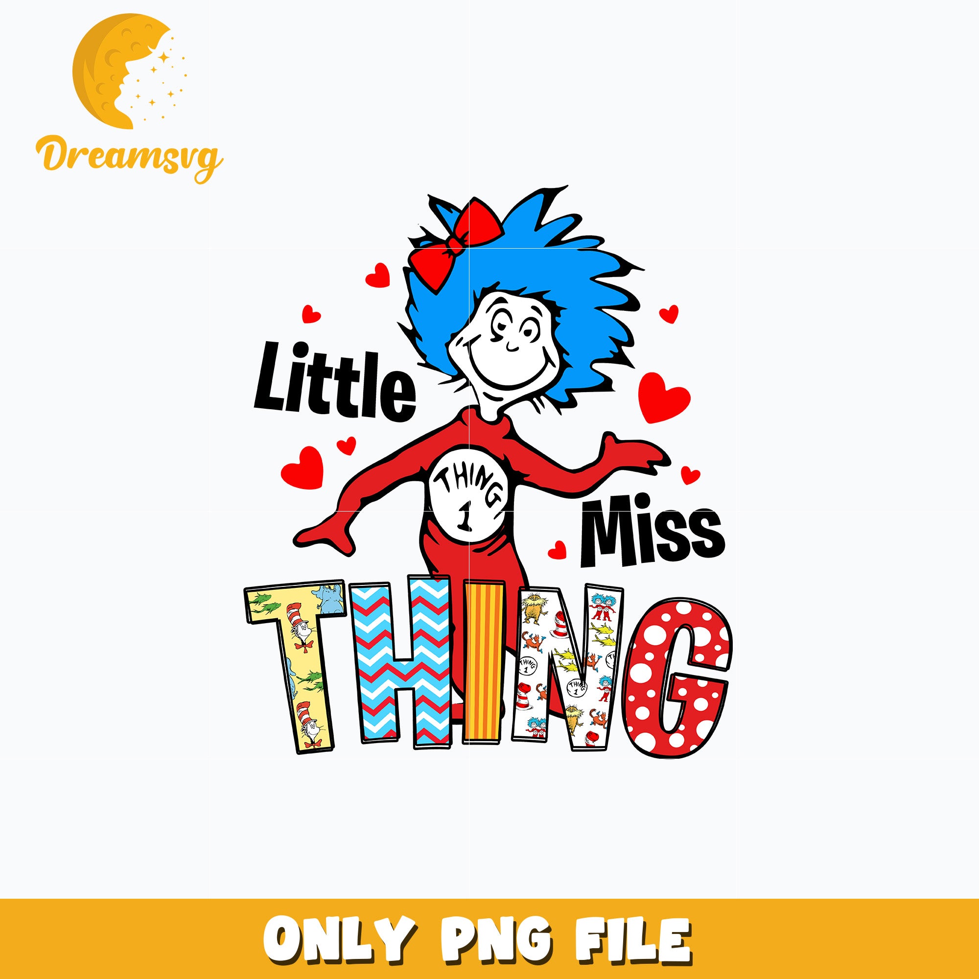 Dr Seuss little miss thing png – DreamSVG Store