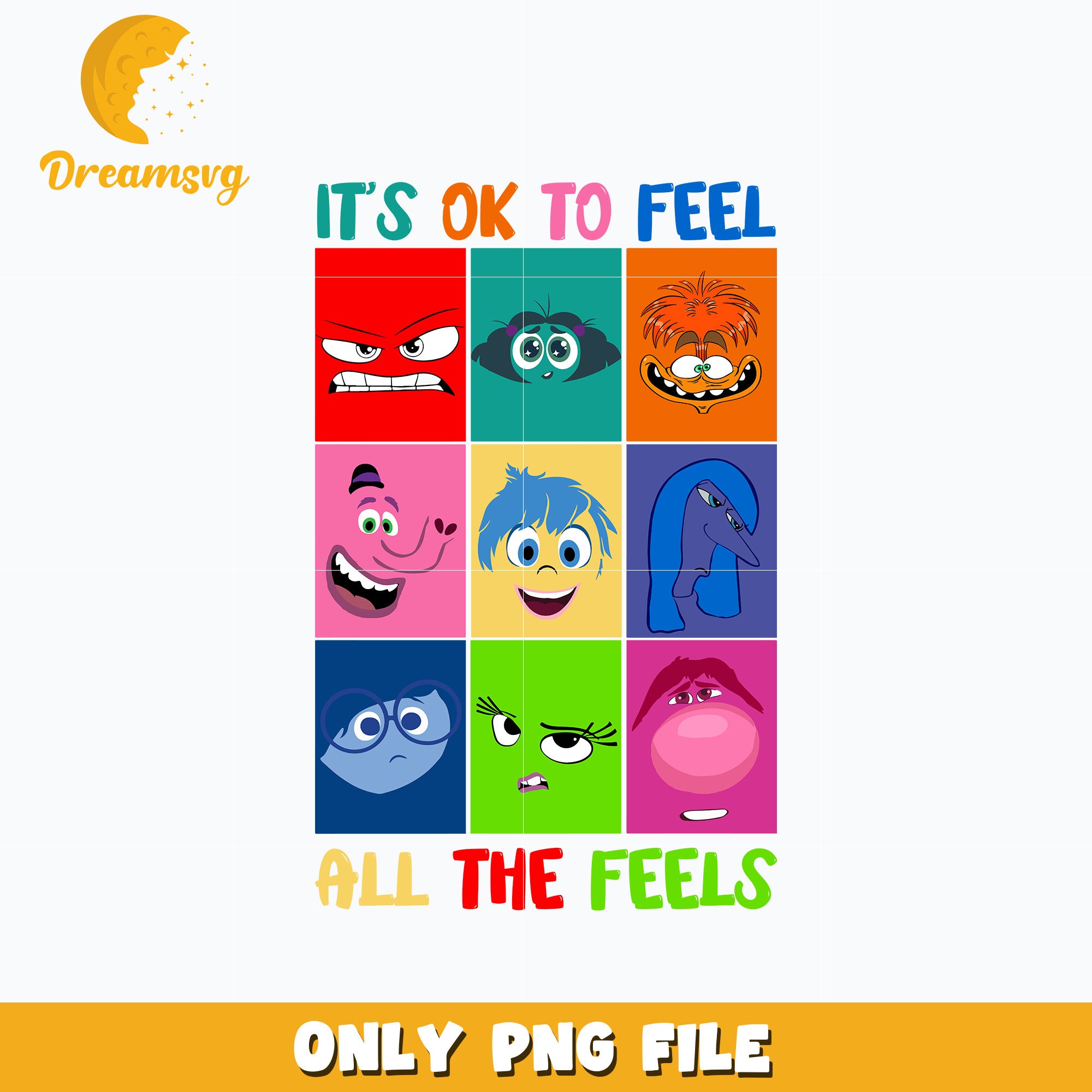 It's OK To Feel All The Feels design png, inside out png – DreamSVG Store