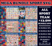 13.500+ Mega bundle sport svg, NFL svg, NHL svg, MBL svg, bundle nca s ...