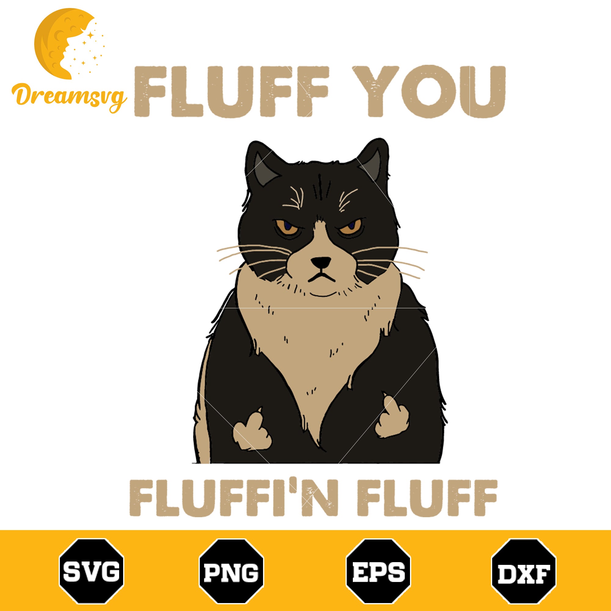 fluff you fluffi'n fluff Svg, funny svg, funny quotes svg png, dxf, ep ...