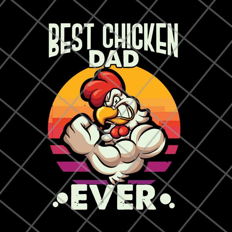 best chicken dad svg, png, dxf, eps digital file FTD27052116