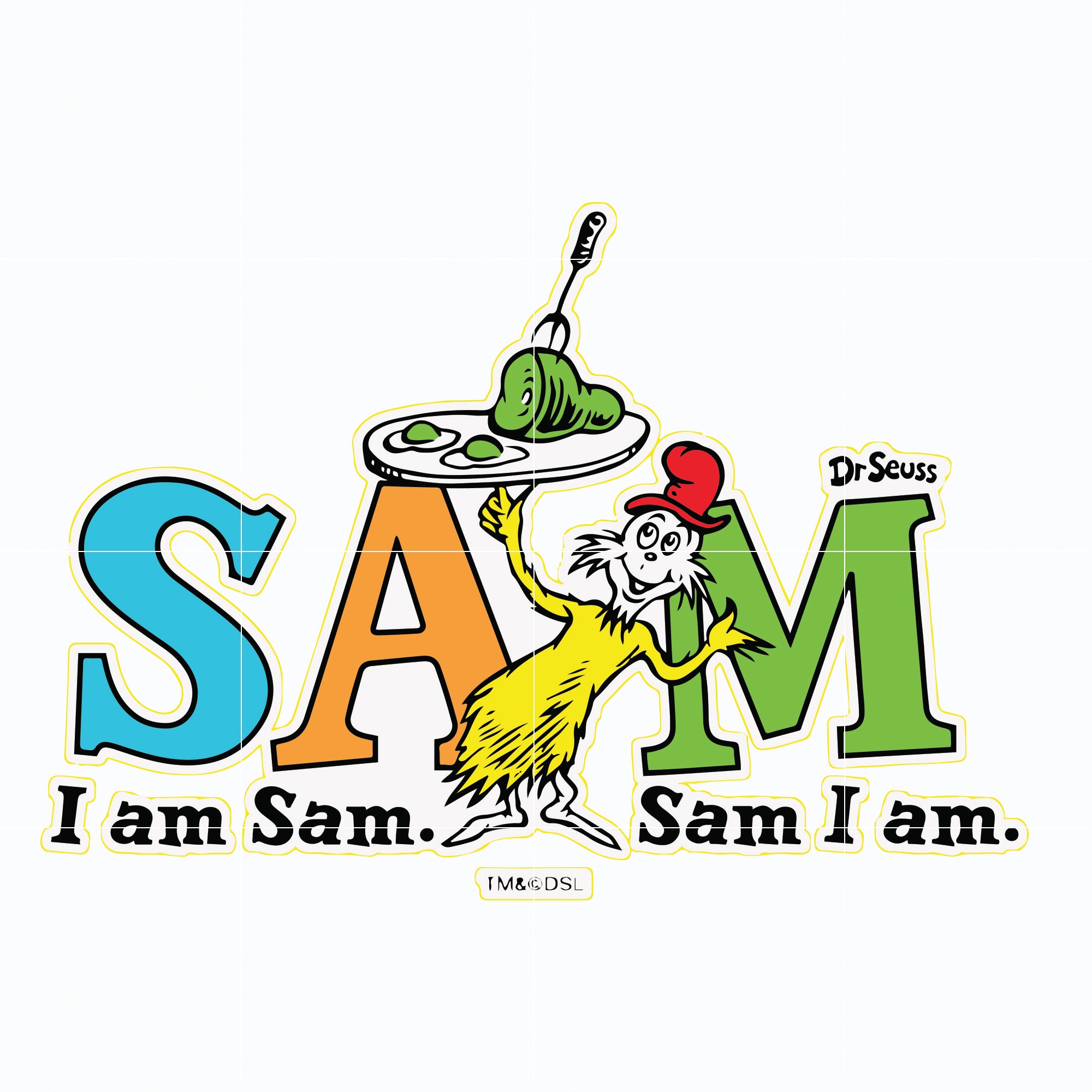 I am sam svg, sam i am svg, Sam svg, Ham svg, dr svg, png, dxf, eps fi ...