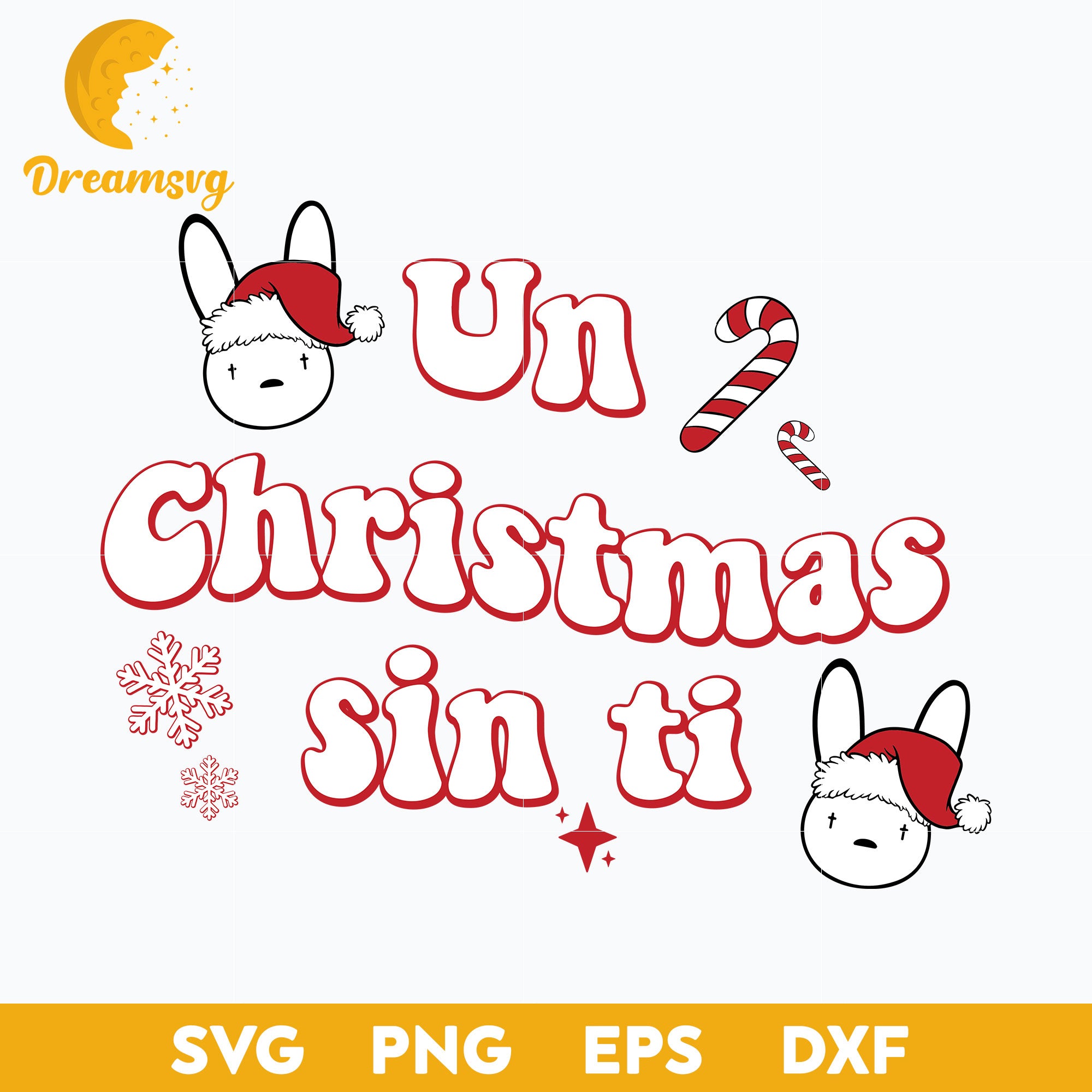 Un Christmas Sin Ti SVG, Bad Bunny Christmas SVG, Christmas SVG, PNG D ...