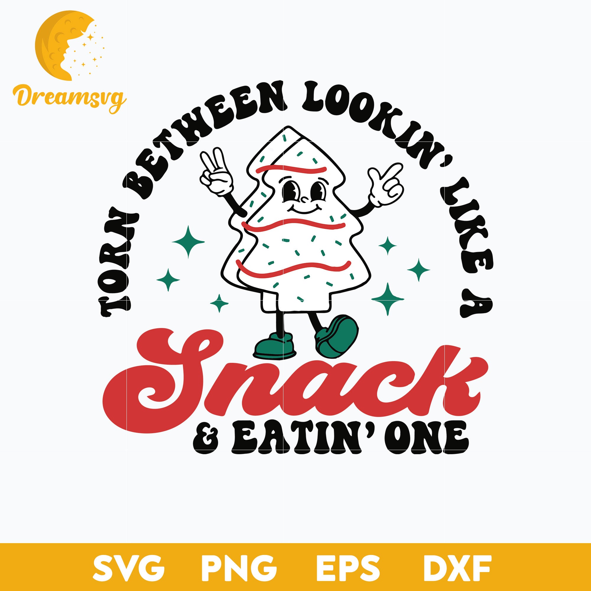 Torn Between Looking Like A Snack or Eating One SVG, Christmas SVG.