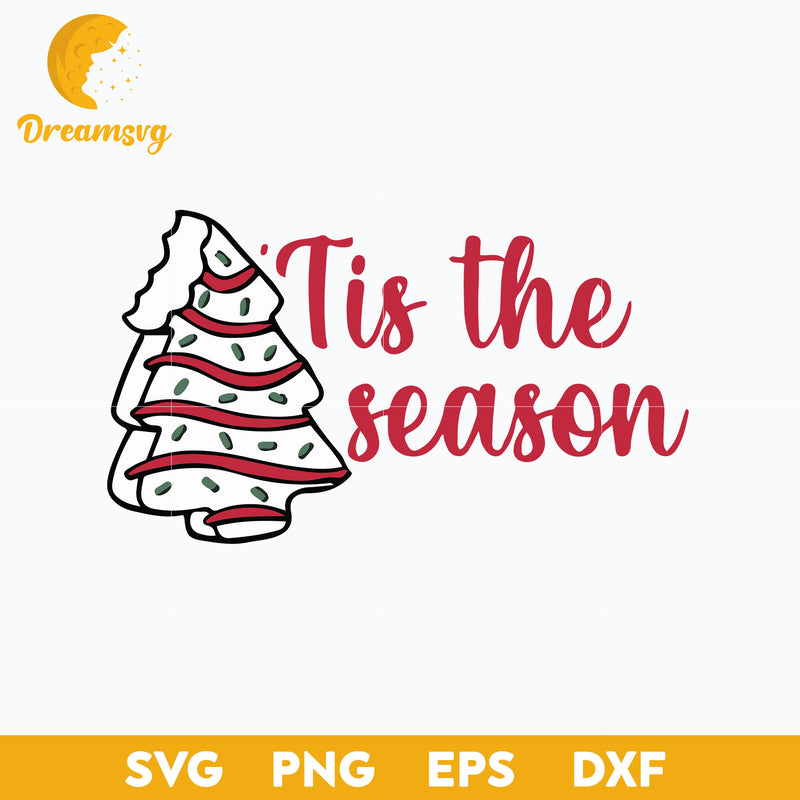 Tis The Season Little Debbie Christmas SVG, Christmas Tree Cakes SVG.