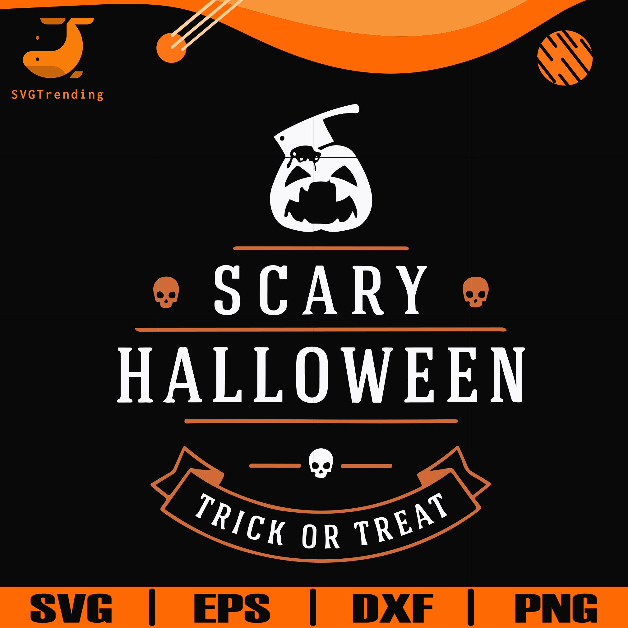 Scary halloween trick or treat svg, png, dxf, eps digital file HLW1707 ...
