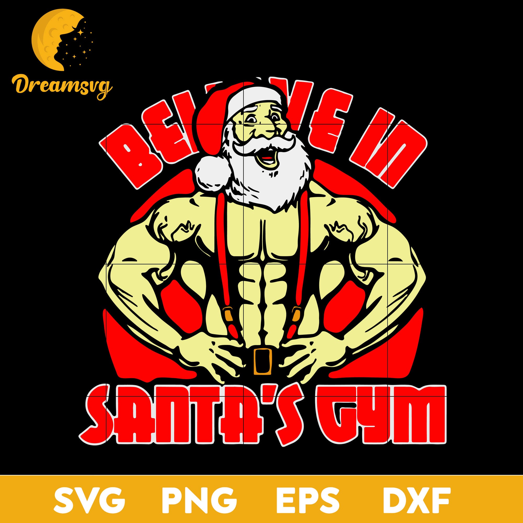 Believe In Santa’s Gym Christmas SVG, Christmas SVG, PNG DXF EPS Digit ...