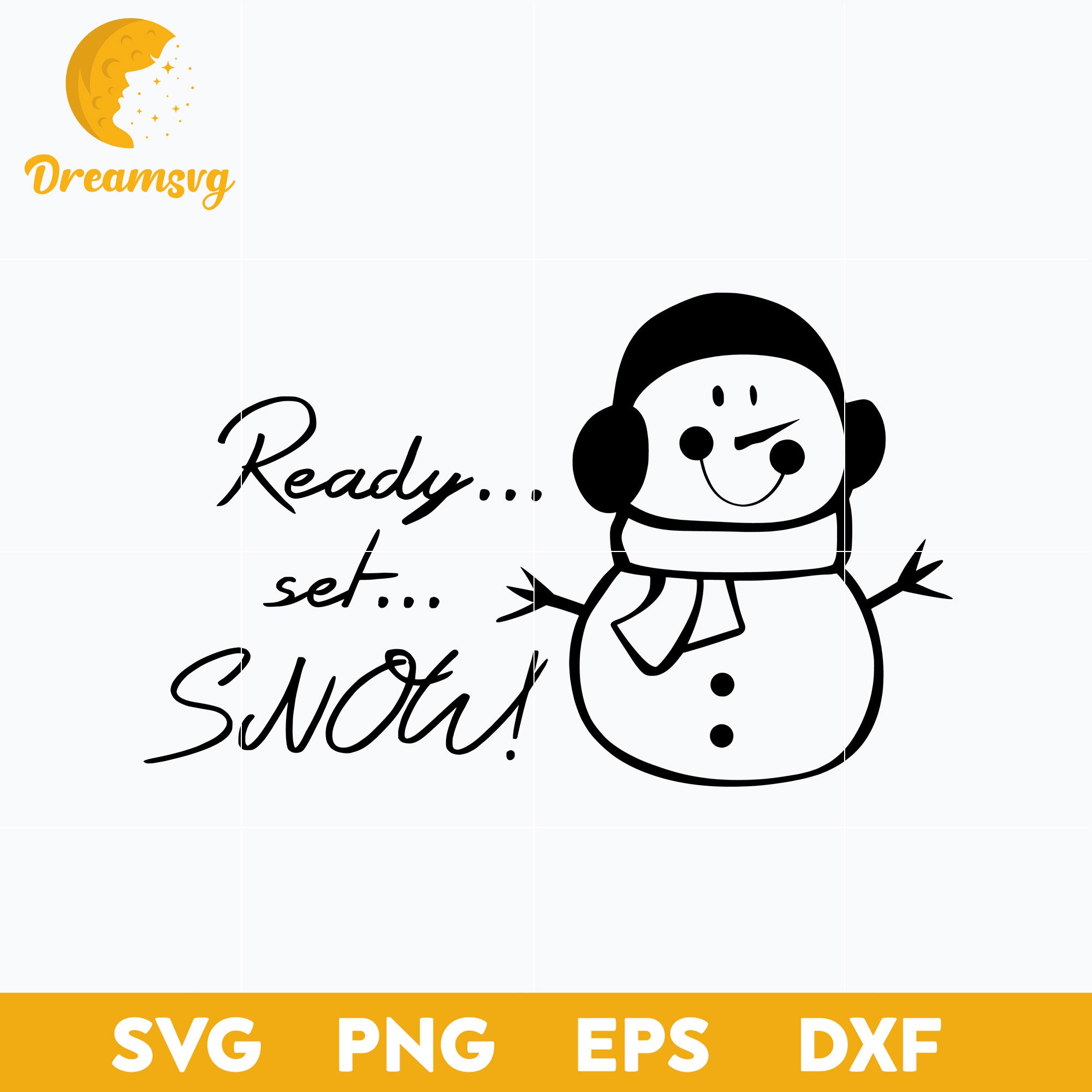 Ready Set Snow SVG, Christmas SVG, PNG DXF EPS Digital File. – DreamSVG ...