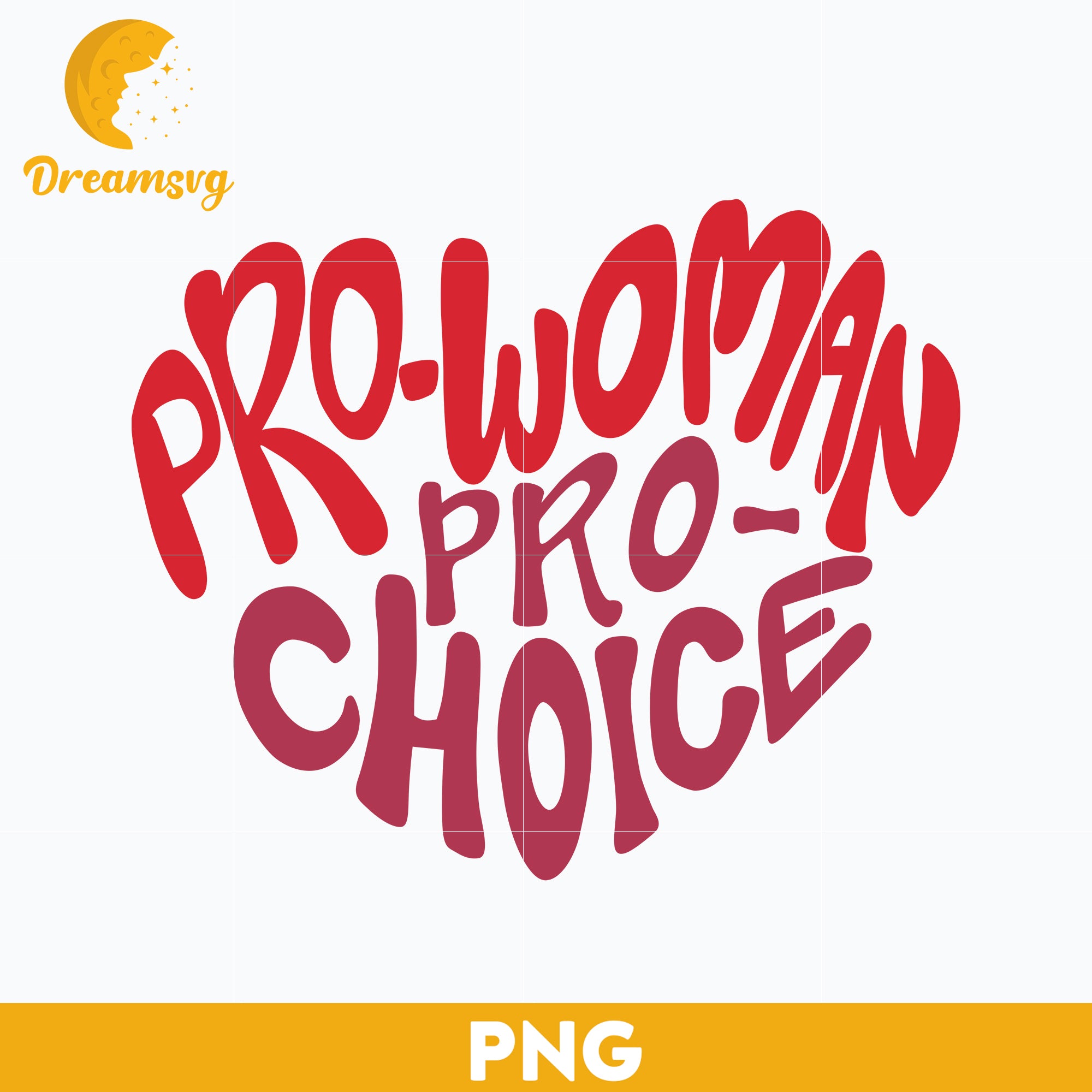 Pro Woman Pro Choice AF PNG, Trending PNG, PNG file, Digital file ...