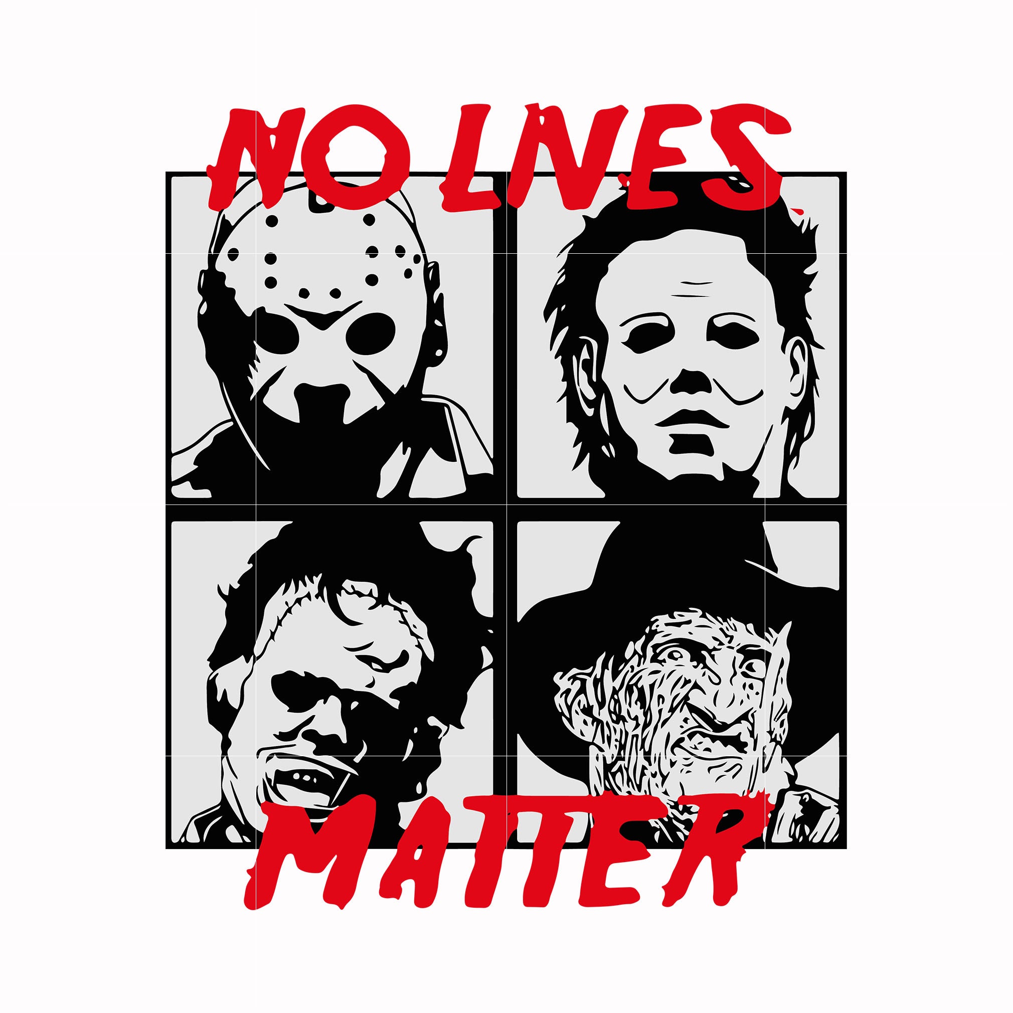 no lnes matter svg, png, dxf, eps digital file HLW0122 – DreamSVG Store