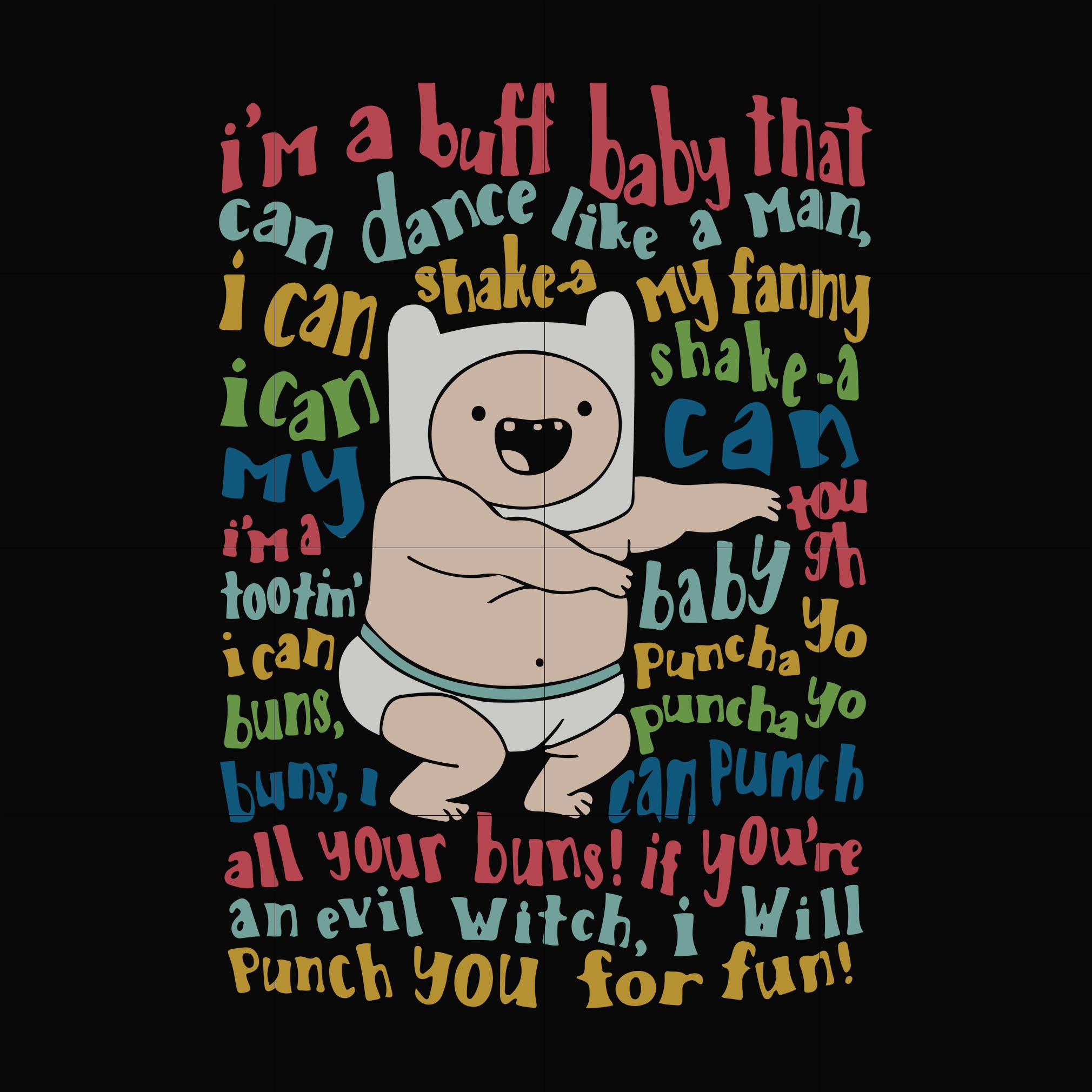 Im a buff baby that can dance like a man svg, halloween svg png, dxf ...