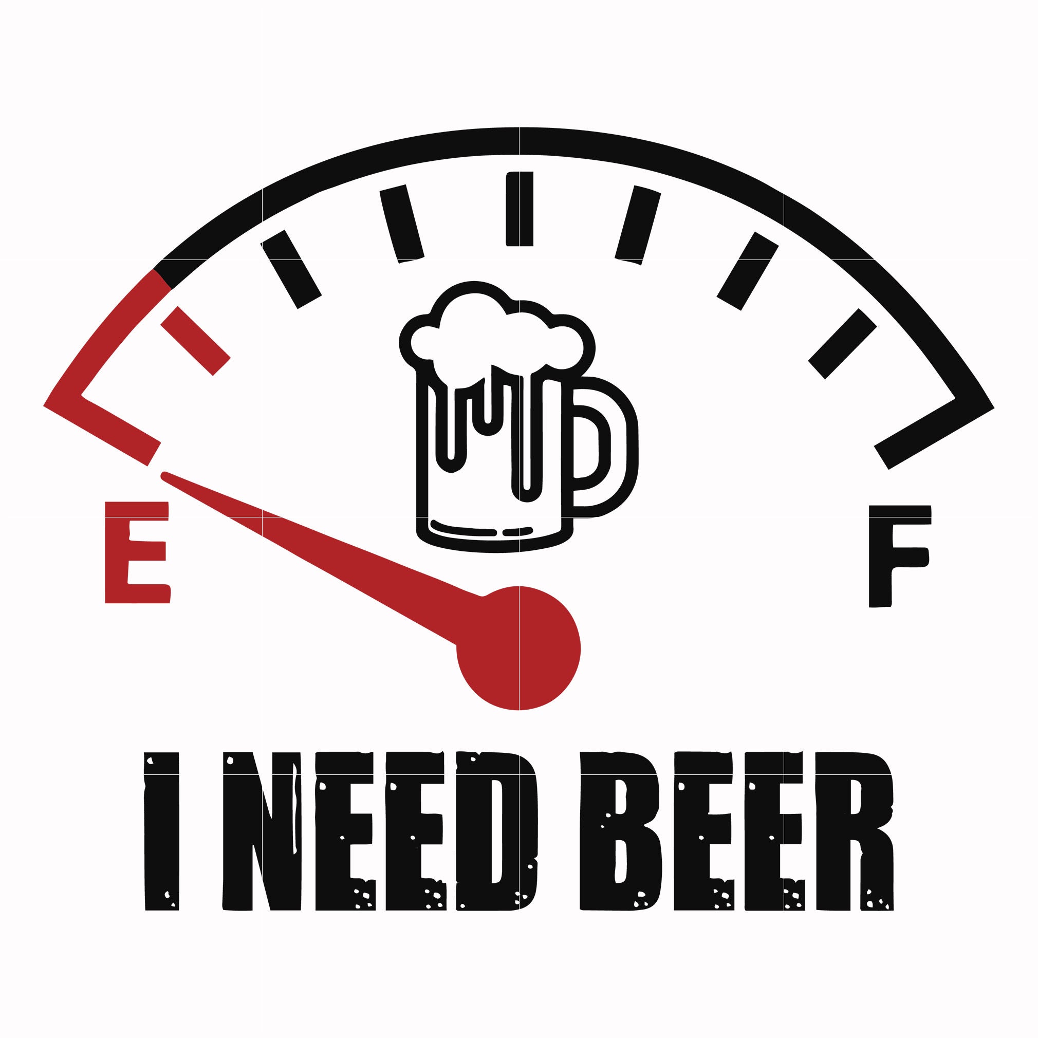 i need beer svg, png, dxf, eps digital file TD0165 – DreamSVG Store