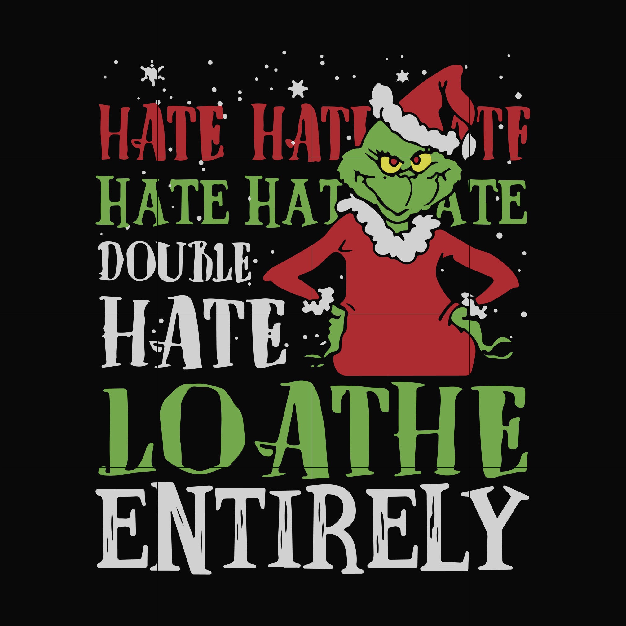 Hate hate hate double hate loathe entirety svg, png, dxf, eps digital ...