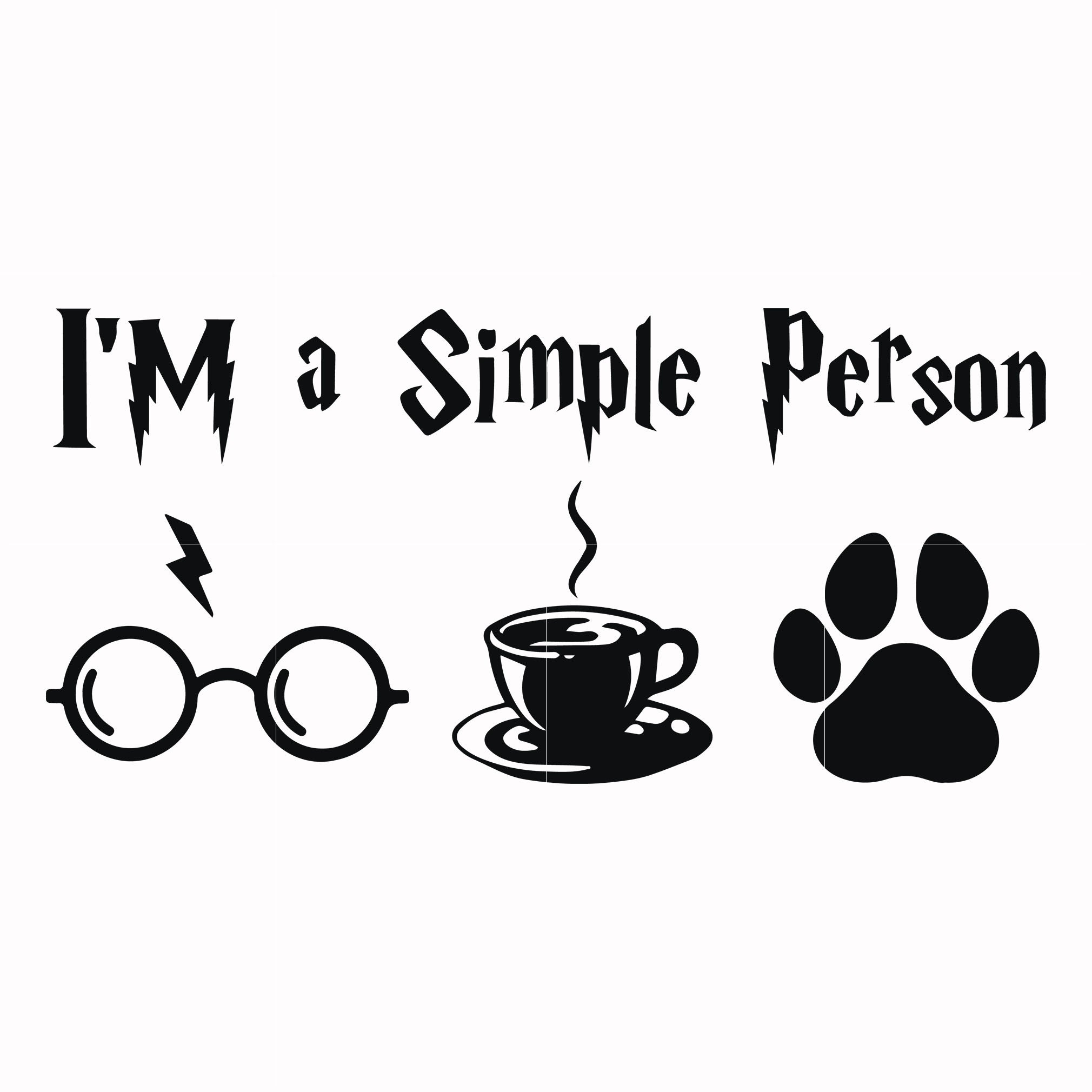 I'm a simple person svg, png, dxf, eps file HRPT00027 – DreamSVG Store