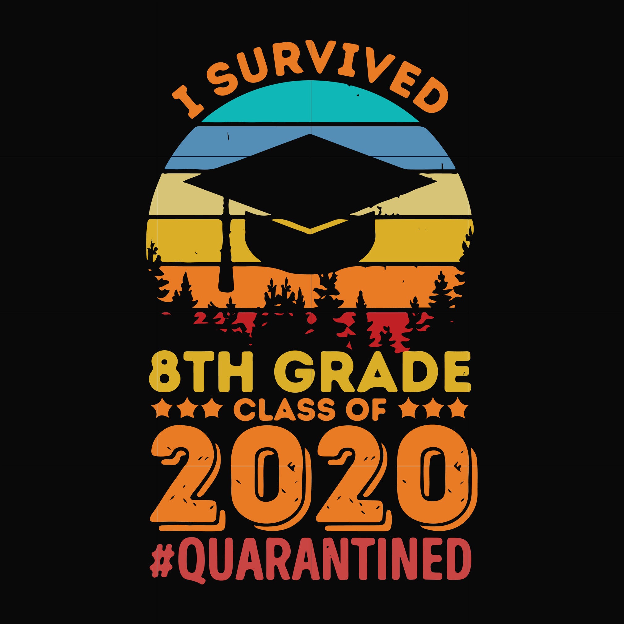 I survived 8th grade class of 2020 quarantined svg, png, dxf, eps digi ...